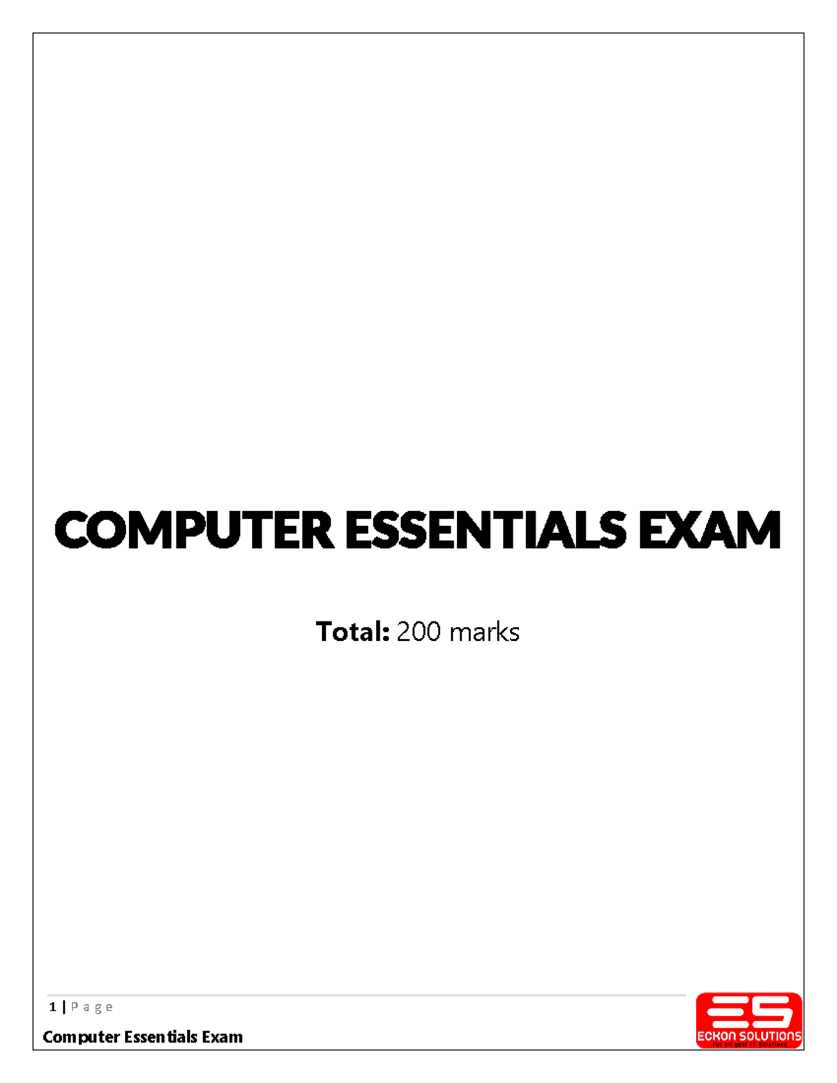 Computer Essentials Exam A ABOUT COMP - 1 | P a g e COMPUTER ESSENTIALS ...