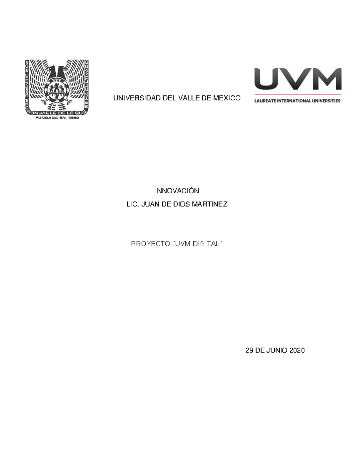 Proyecto Final - Warning: TT: undefined function: 32 UNIVERSIDAD DEL VALLE DE MEXICO INNOVACIÓN ...