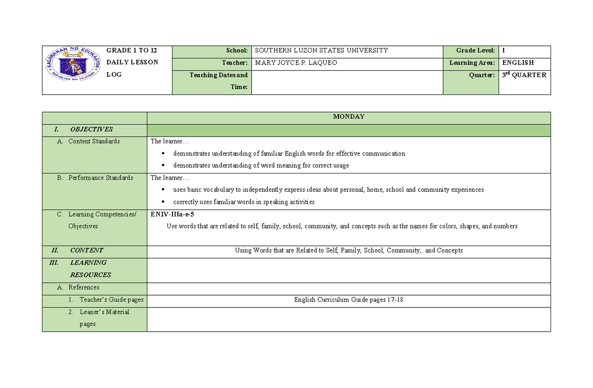 English DLL Grade 1 - GRADE 1 TO 12 DAILY LESSON LOG School: SOUTHERN ...