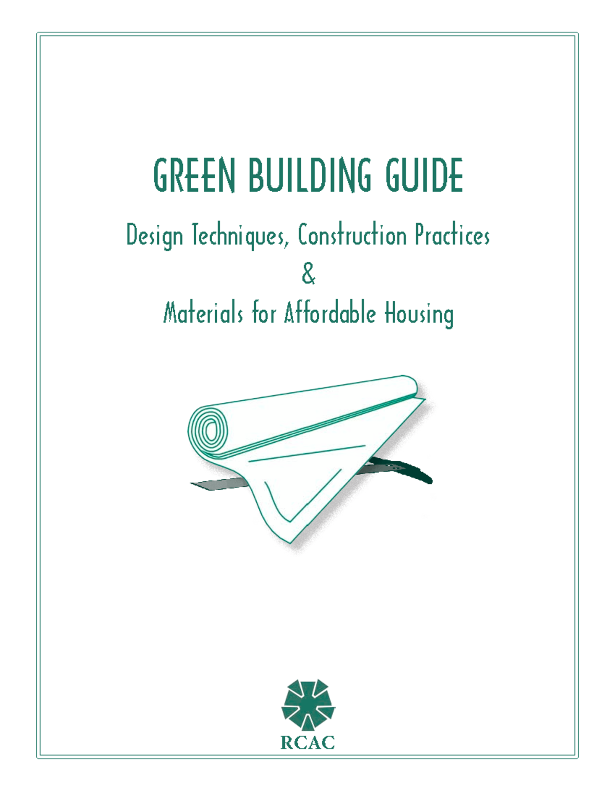 Grn-bldg-guide 4-20-09 - GREEN BUILDING GUIDE Design Techniques ...