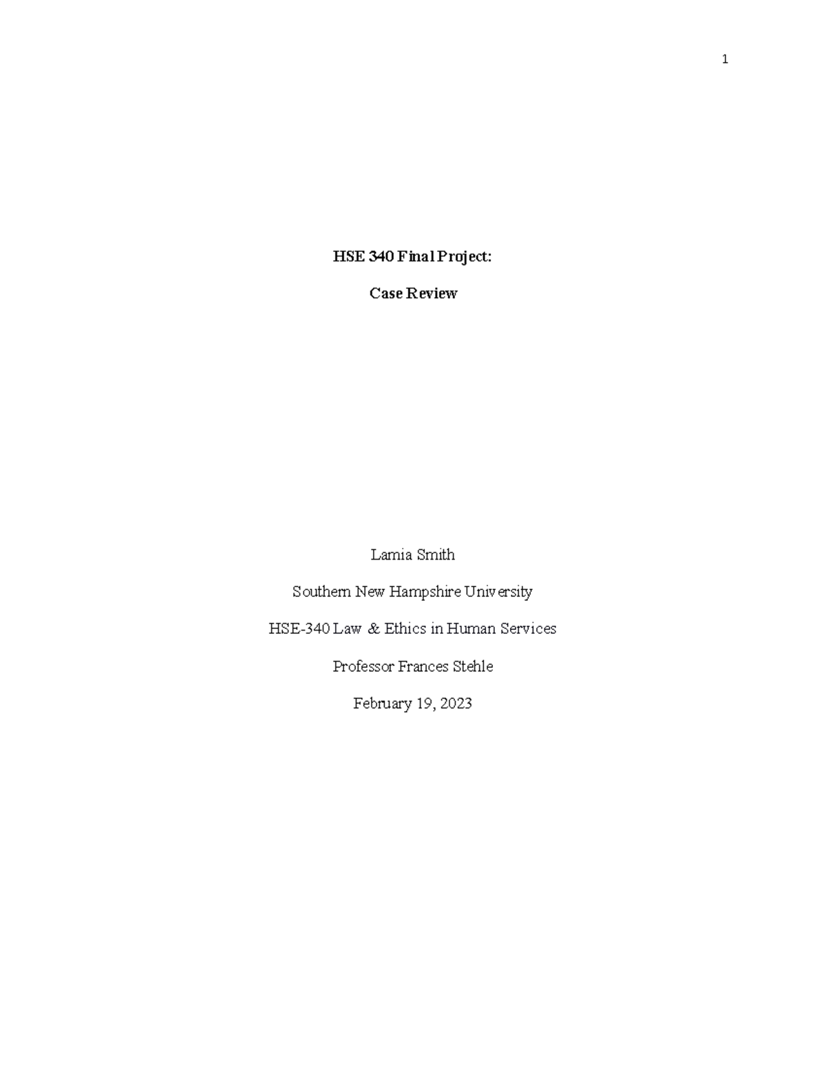 HSE 340 Final Project- Case Review - HSE 340 Final Project: Case Review ...