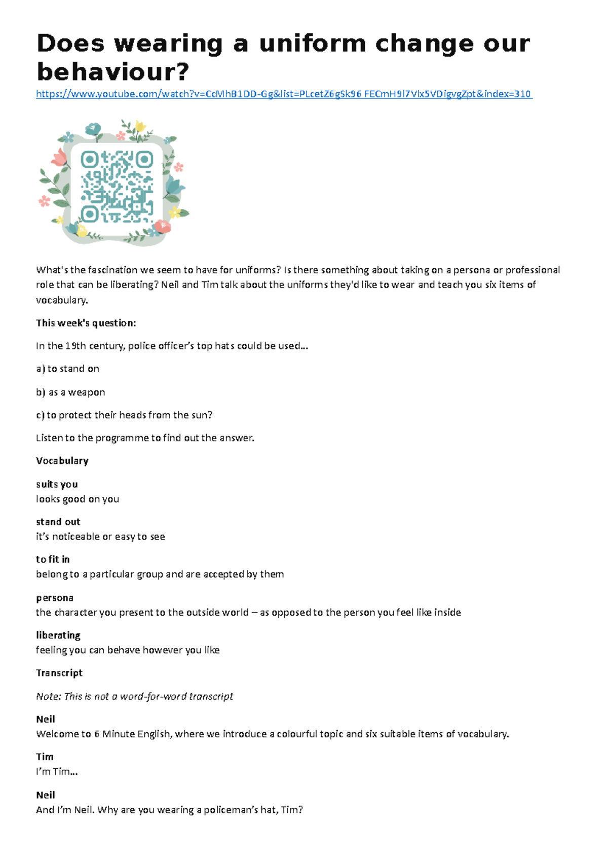 Does wearing a uniform change our behaviour - Does wearing a uniform ...