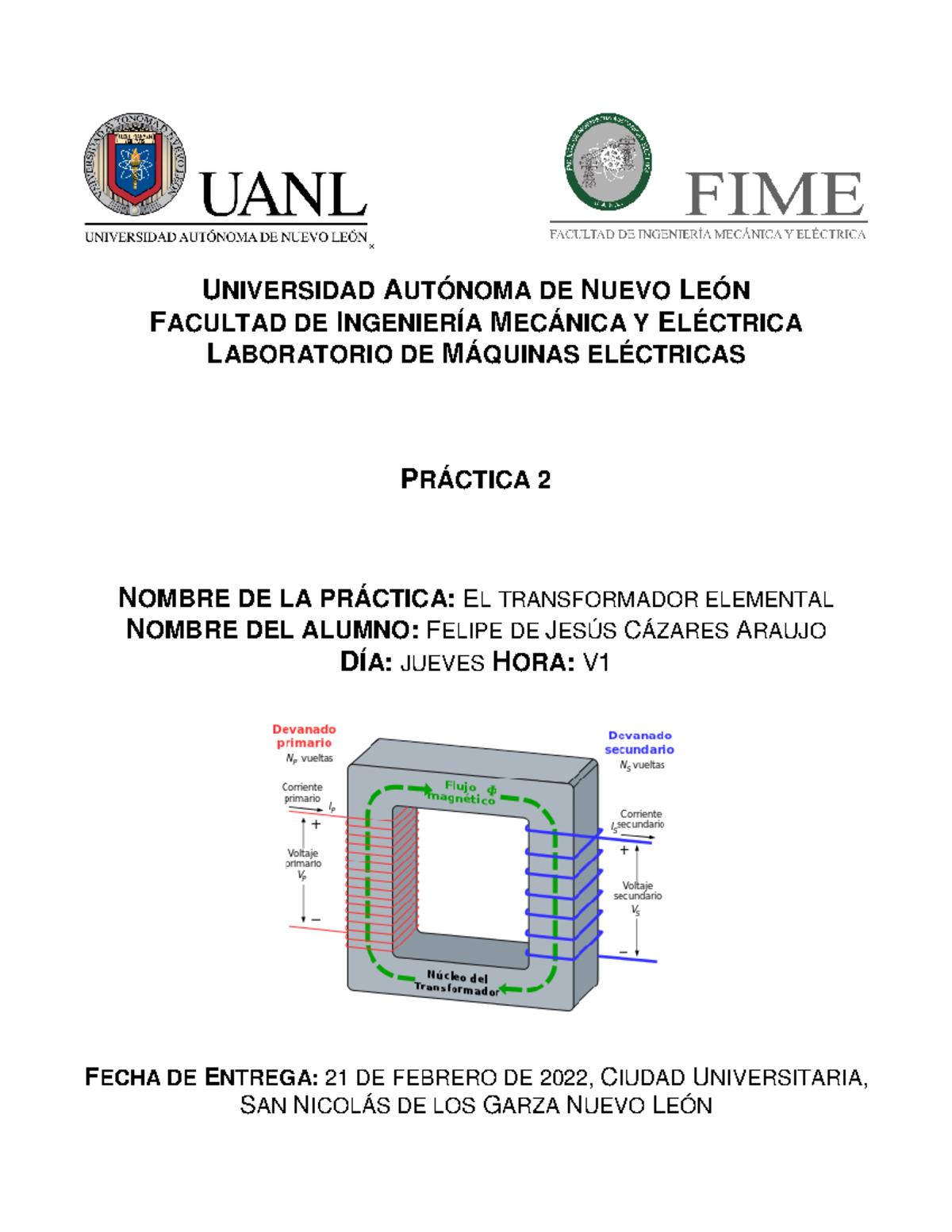 Práctica 2 Laboratorio de Máquinas Eléctricas - UNIVERSIDAD AUTÓNOMA DE NUEVO LEÓN FACULTAD DE ...