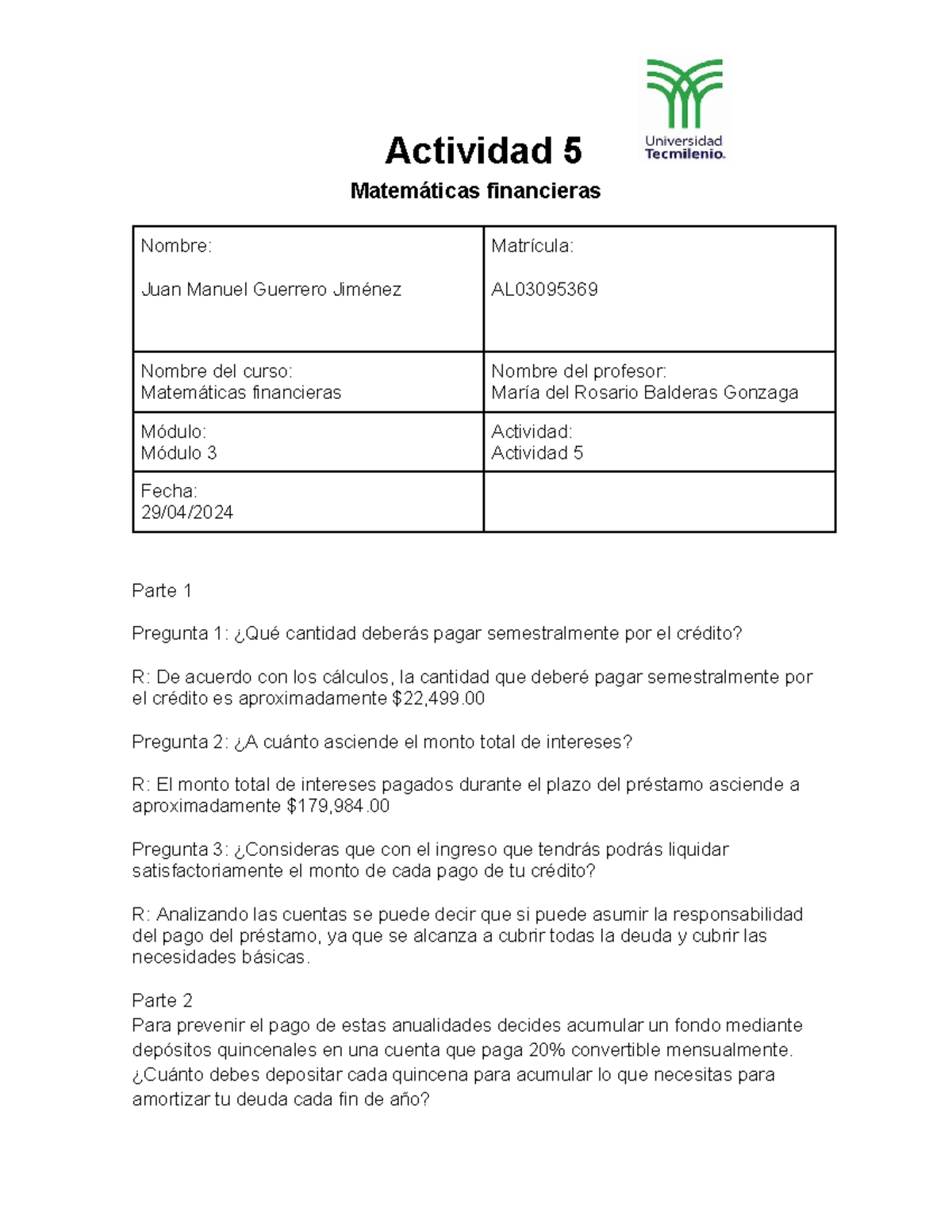 Tarea 5 mate fin - Actividad 5 Matemáticas financieras Nombre: Juan ...