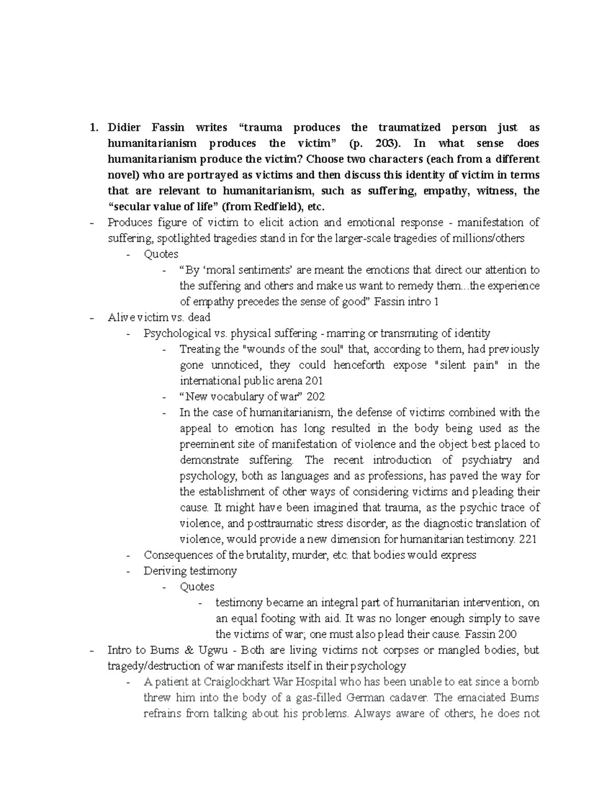 Final Paper Full Outline - 1. Didier Fassin writes “trauma produces the ...
