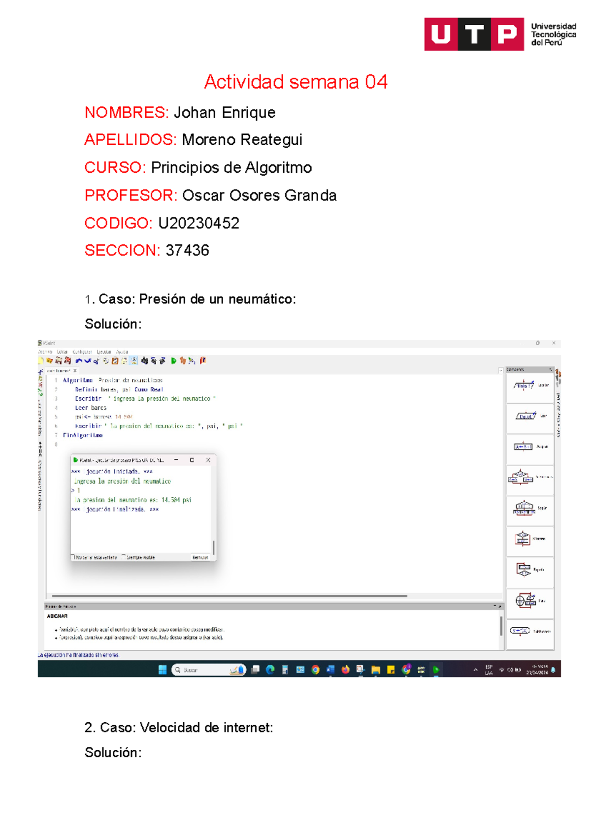 Actividad semana 04 - ejemplos de seudocódigos. - Principios de algoritmos - Actividad semana 04 ...