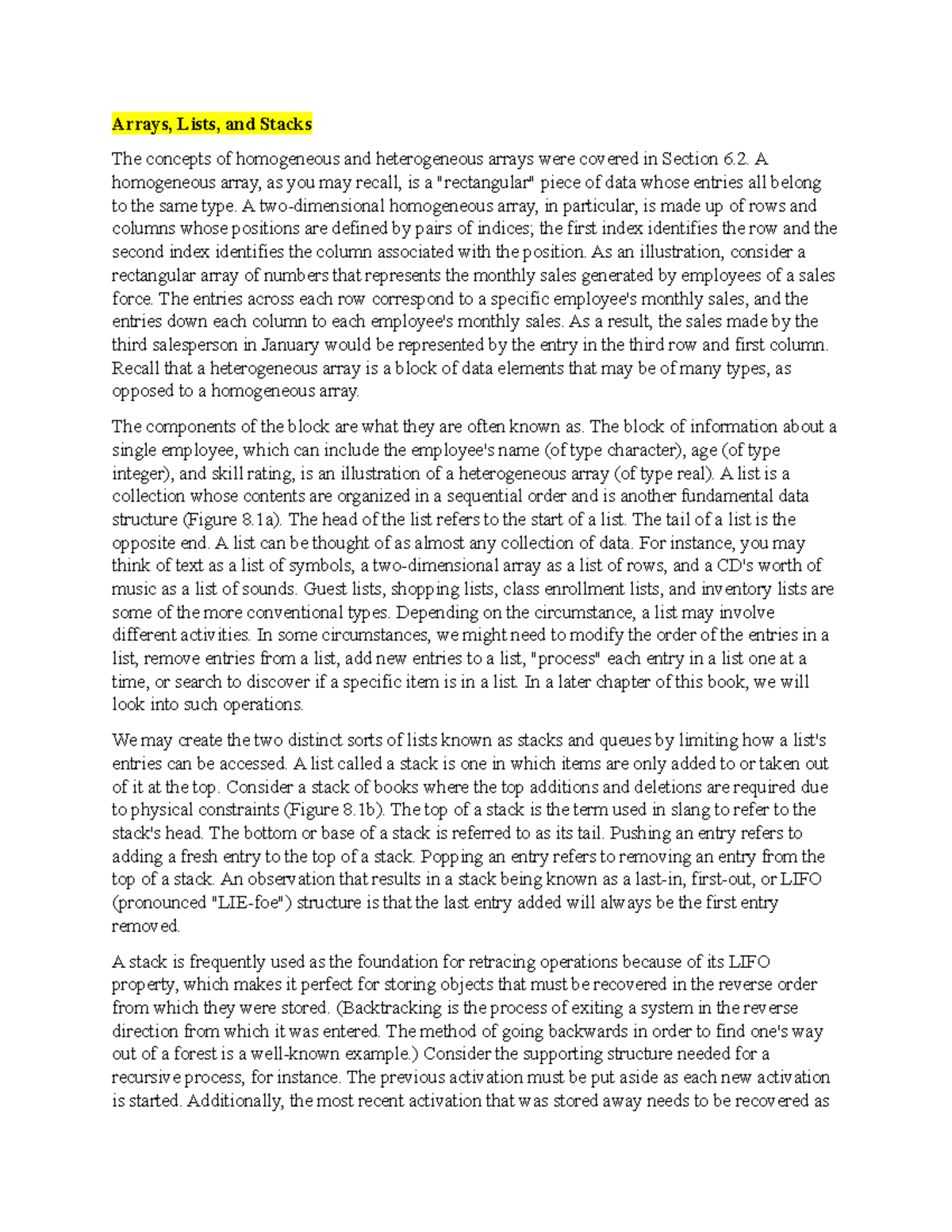 Arrays, Lists, and Stacks - A homogeneous array, as you may recall, is ...