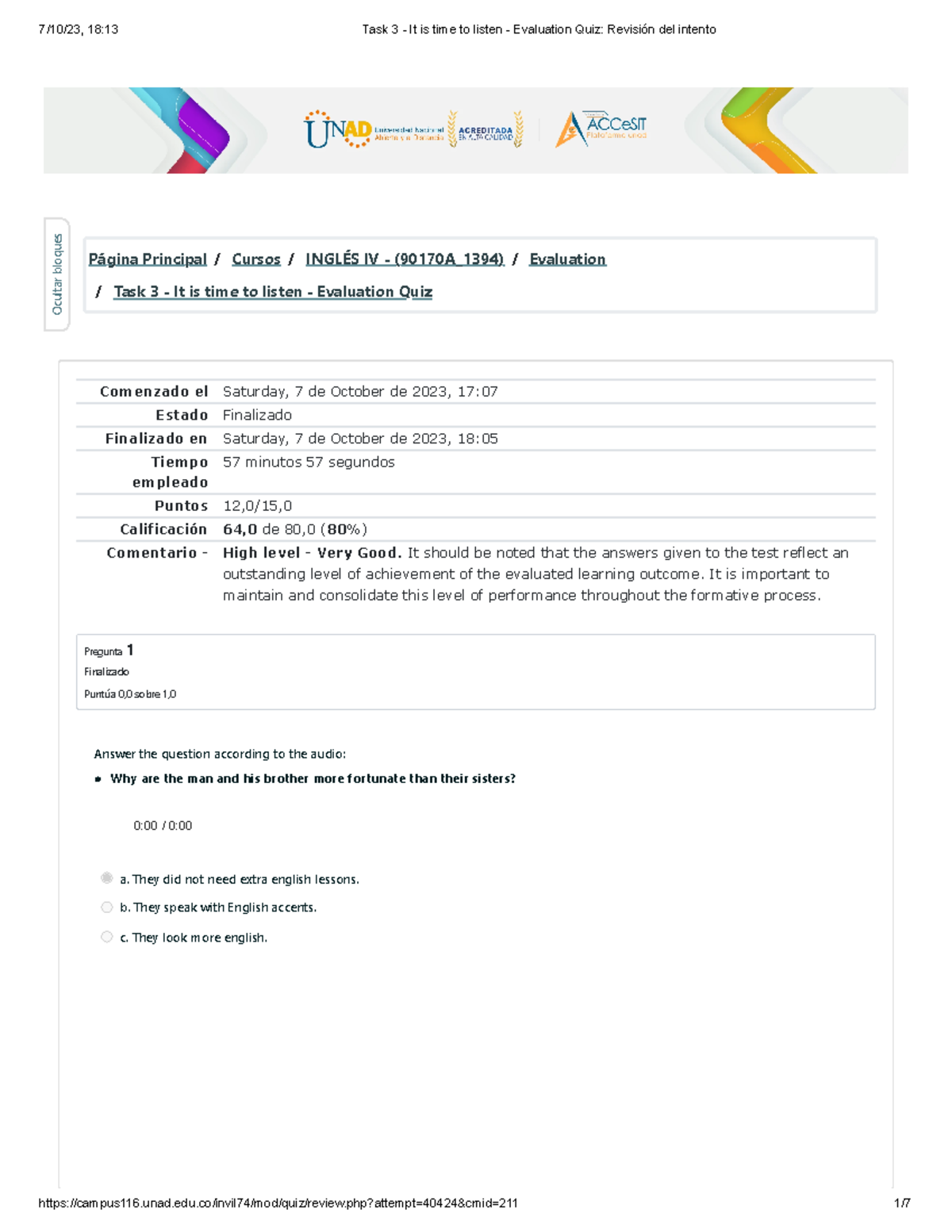 Task 3 - It is time to listen - Evaluation Quiz Revisión del intento 2 - Comenzado el Saturday ...