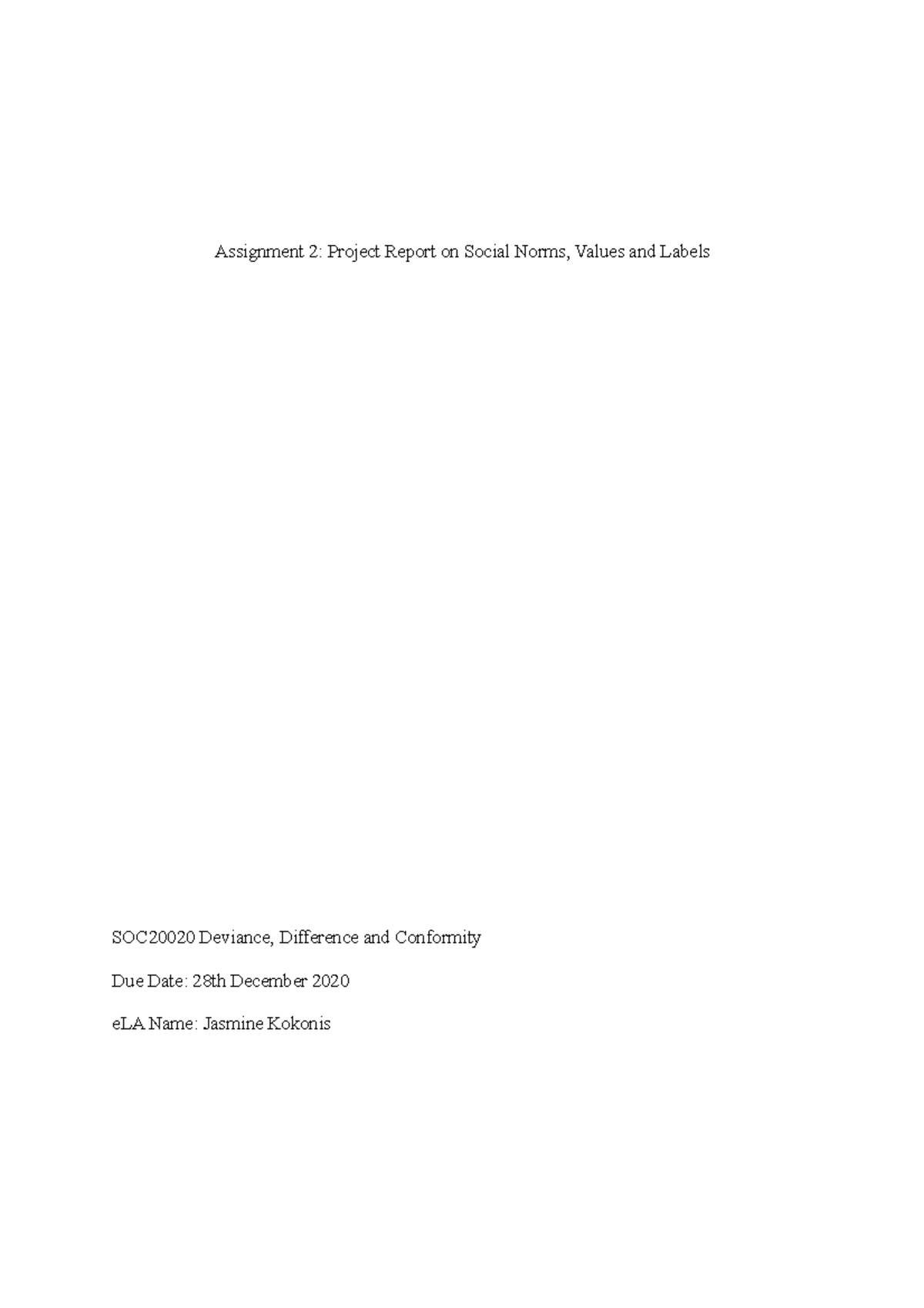 Social norms, values and labelling - Assignment 2: Project Report on ...