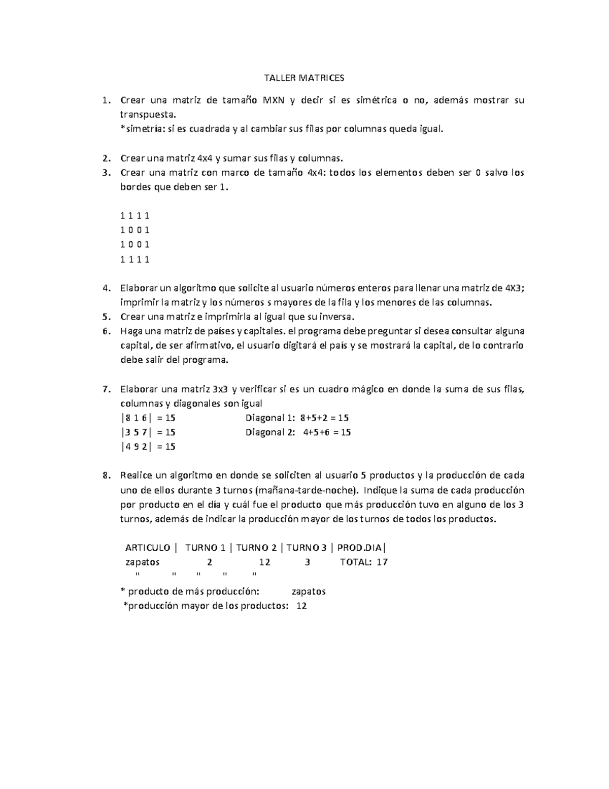 Taller Matrices-1 - TALLER MATRICES Crear una matriz de tamaño MXN y ...
