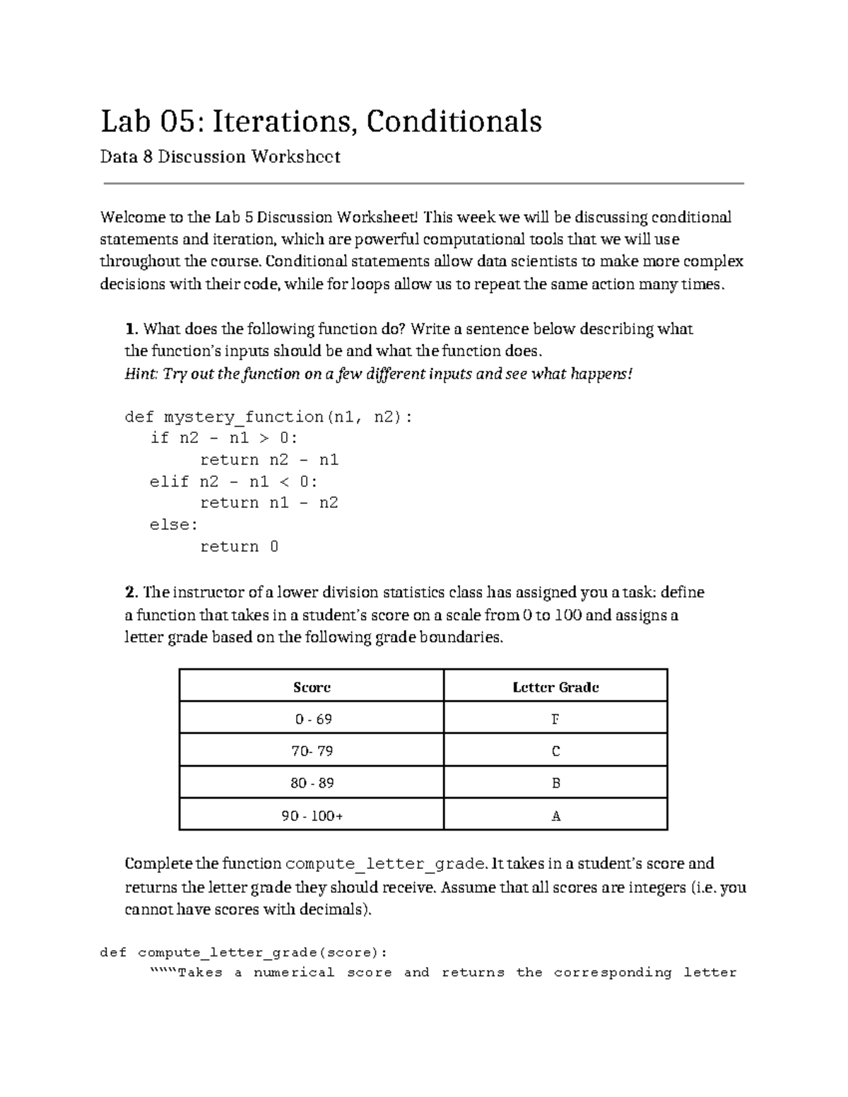 Lab 5 Worksheet - Lab 05: Iterations, Conditionals Data 8 Discussion Worksheet Welcome to the ...