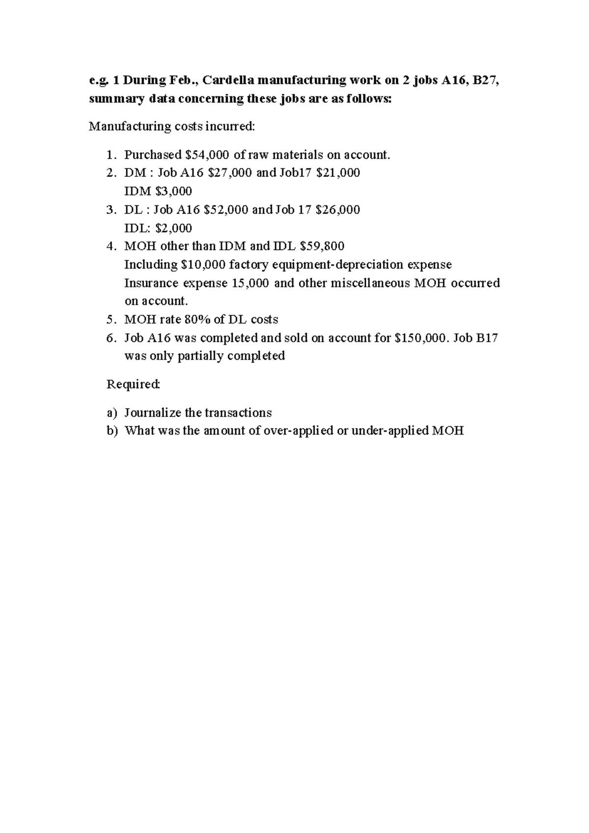 Job order -journal entries - e. 1 During Feb., Cardella manufacturing ...