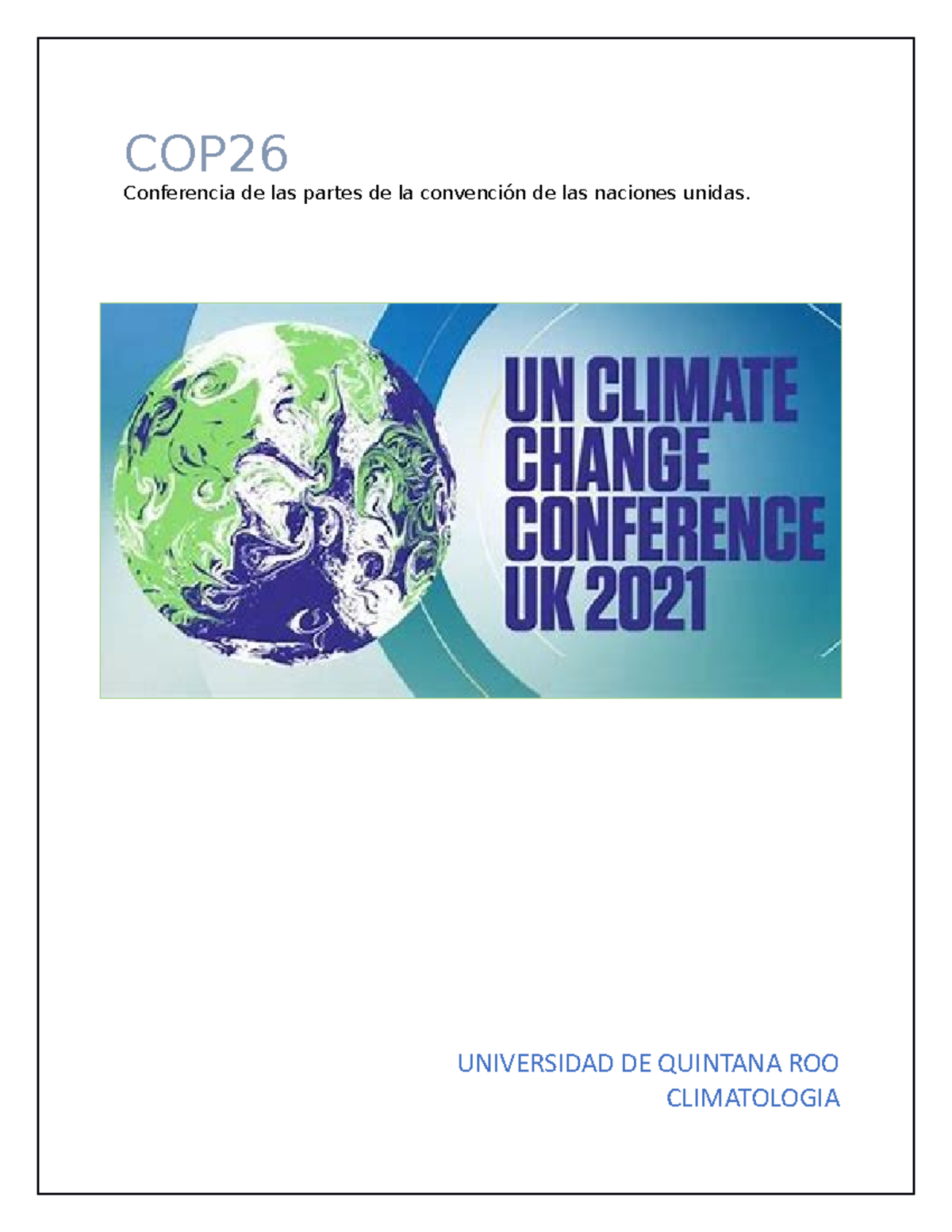 Sí Ntesis DE COP26 - COP Conferencia de las partes de la convención de ...