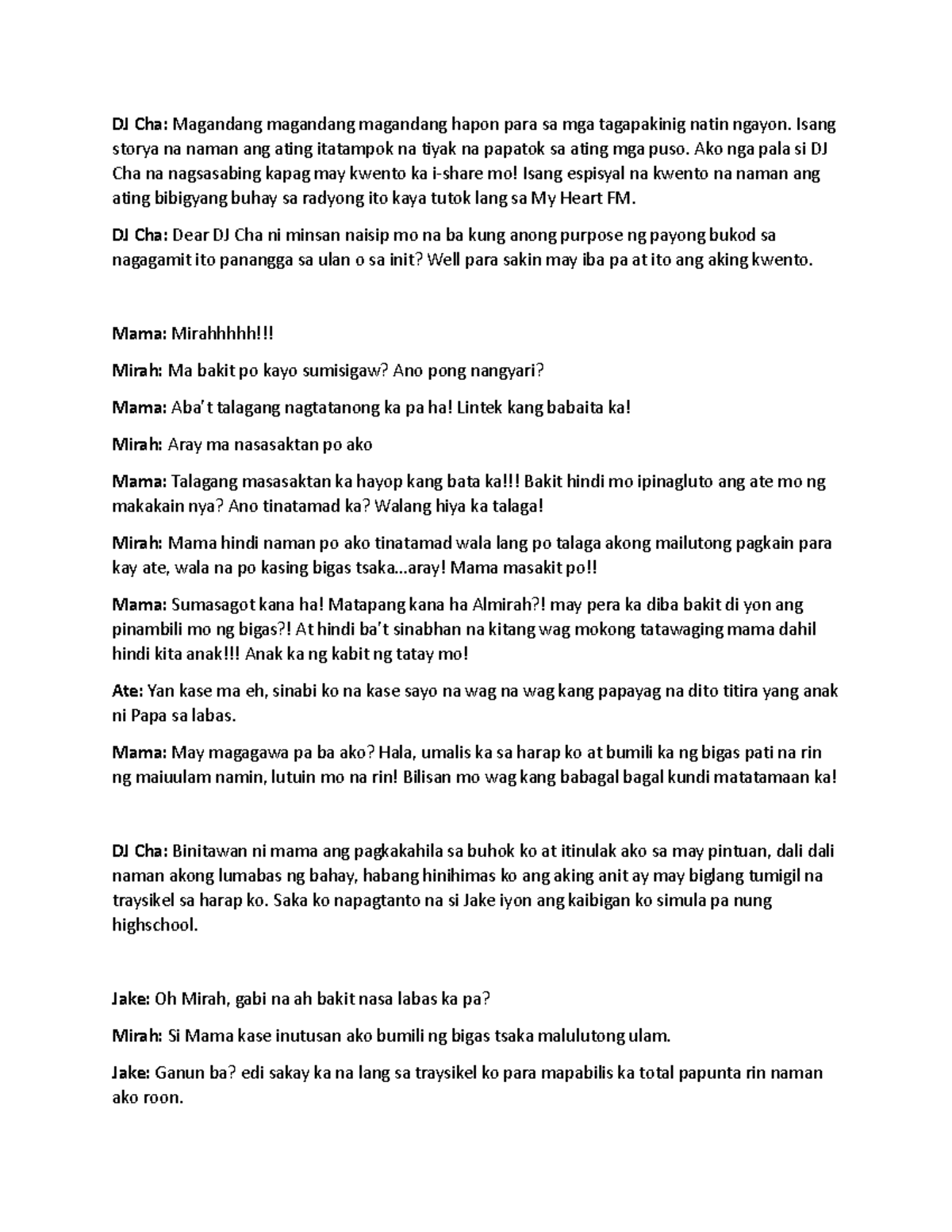 Radio Drama Script - DJ Cha: Magandang magandang magandang hapon para ...