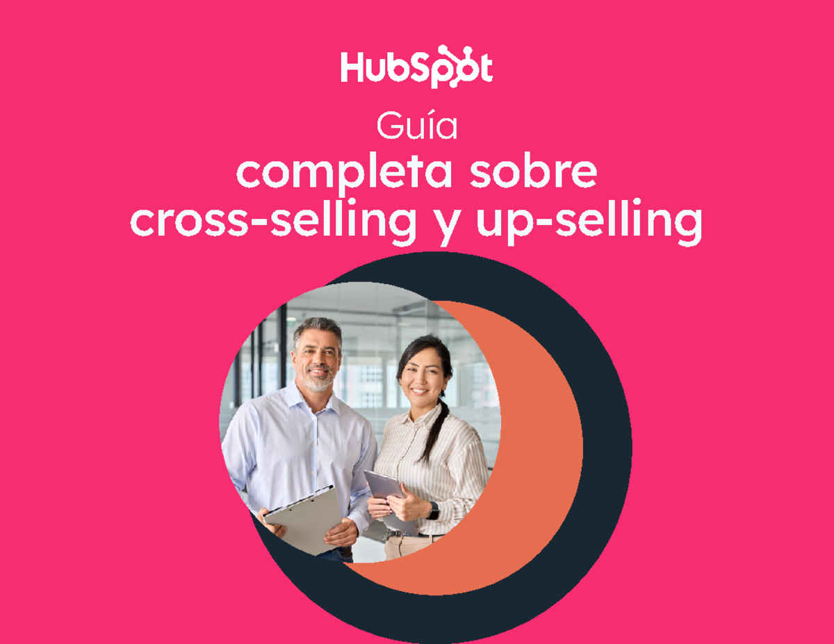 Guía completa sobre cross-selling y upselling - Guía completa sobre ...