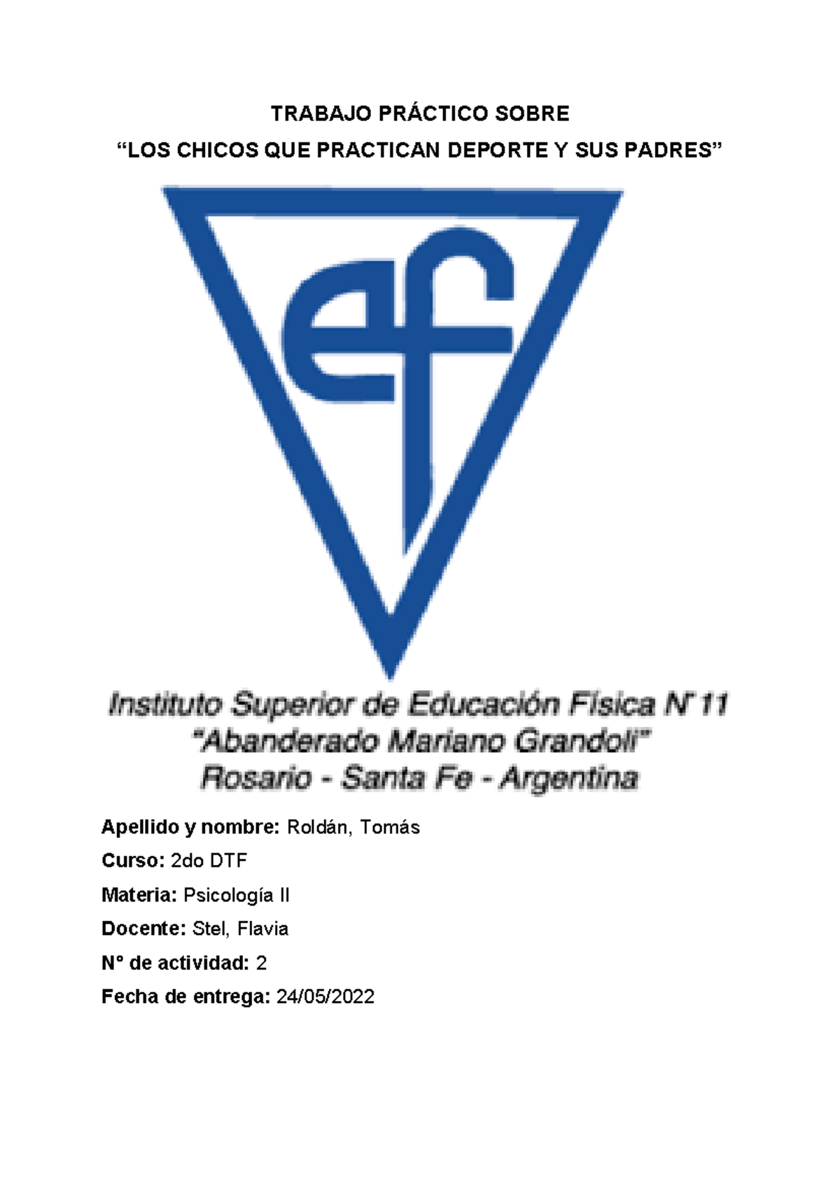 Tomas roldan - Actividad N° 2 fecha de entrega 24-05-22 - TRABAJO ...