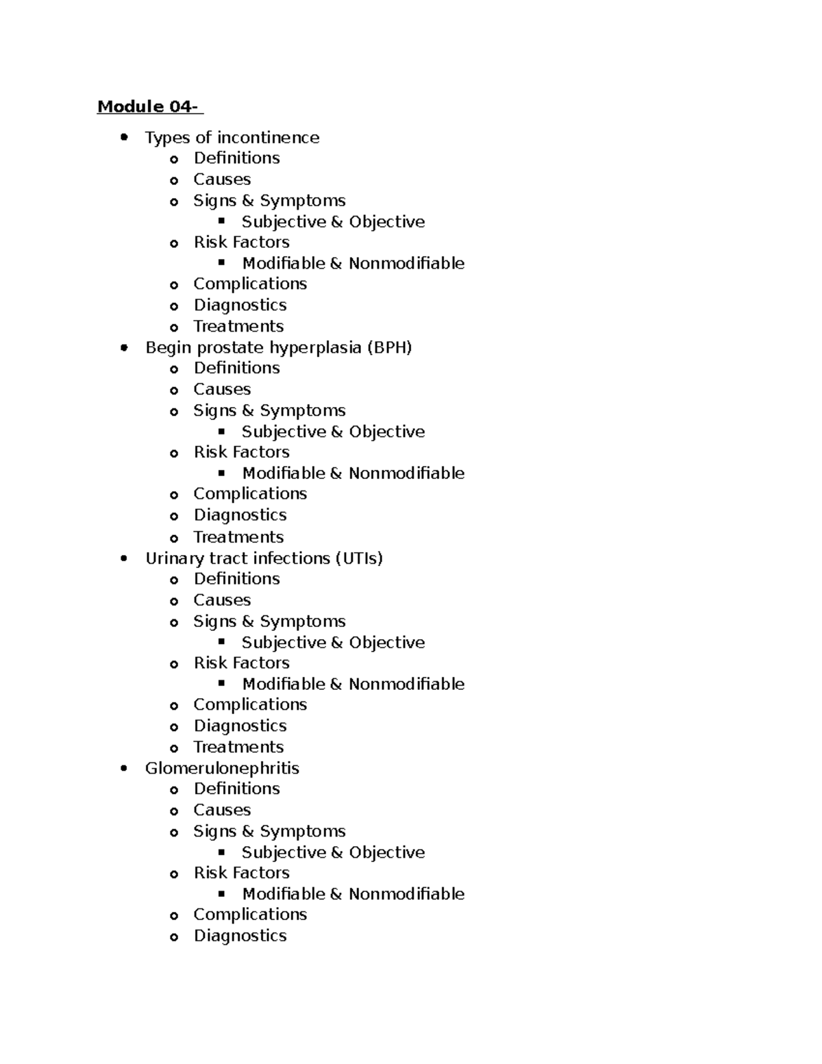 Module 04 Lecture Note Taking Outline - Module 04- Types of incontinence o Definitions o Causes ...