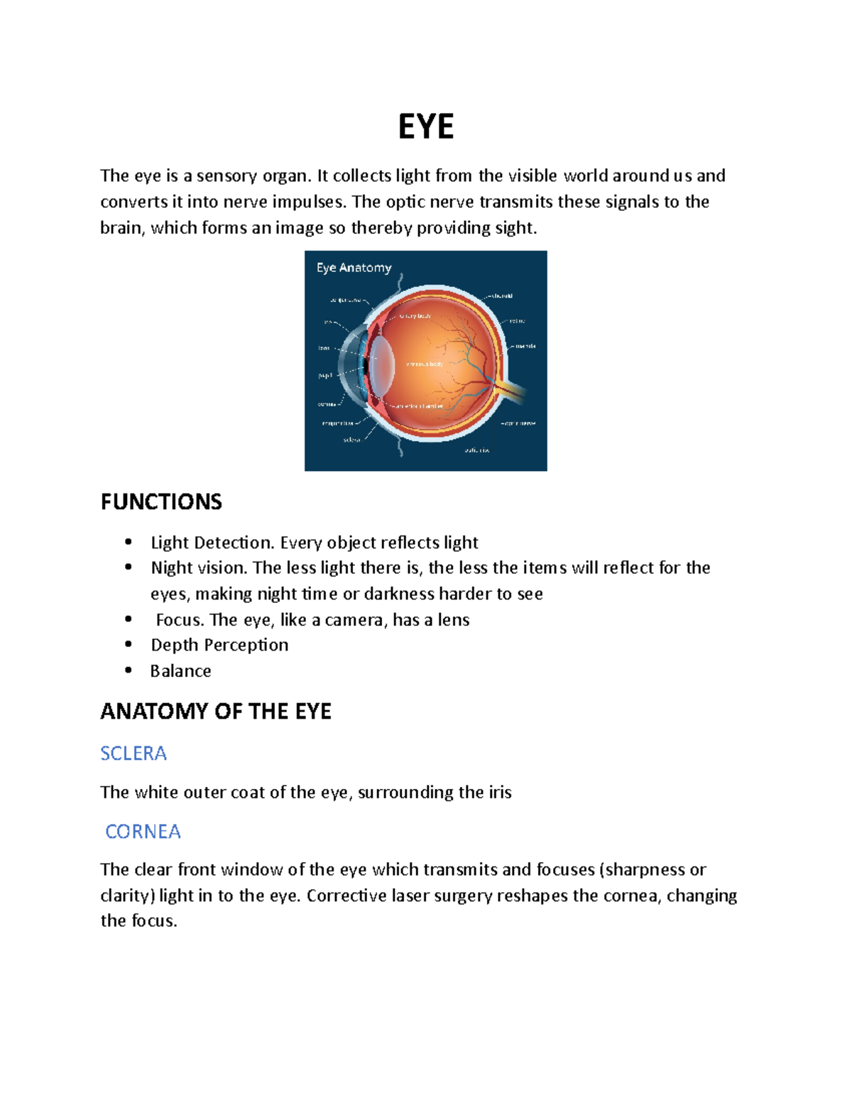 EYE PDF - ANATOMY OF EYE - EYE The eye is a sensory organ. It collects ...