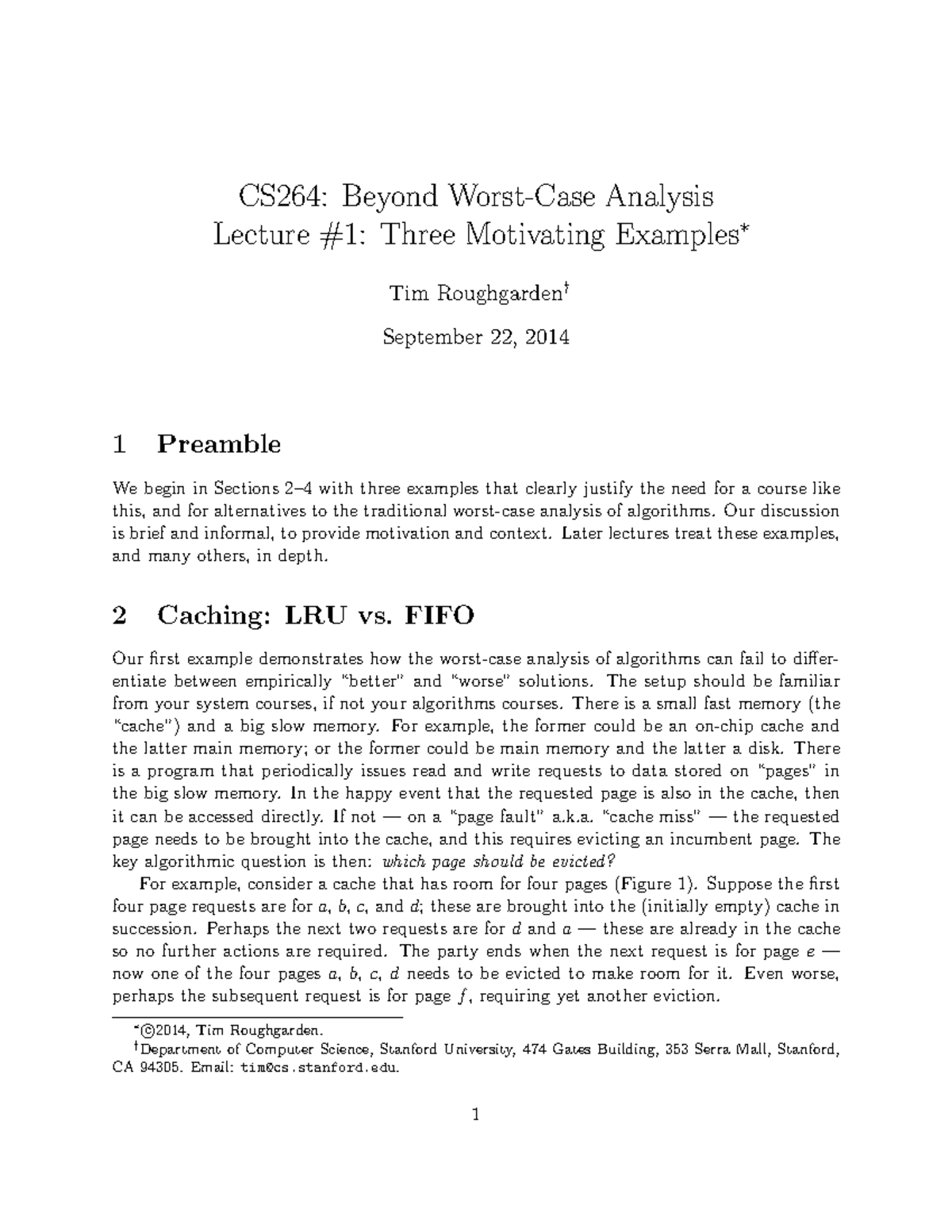 L1 - Prof is Naveen Garg - CS264: Beyond Worst-Case Analysis Lecture #1: Three Motivating ...