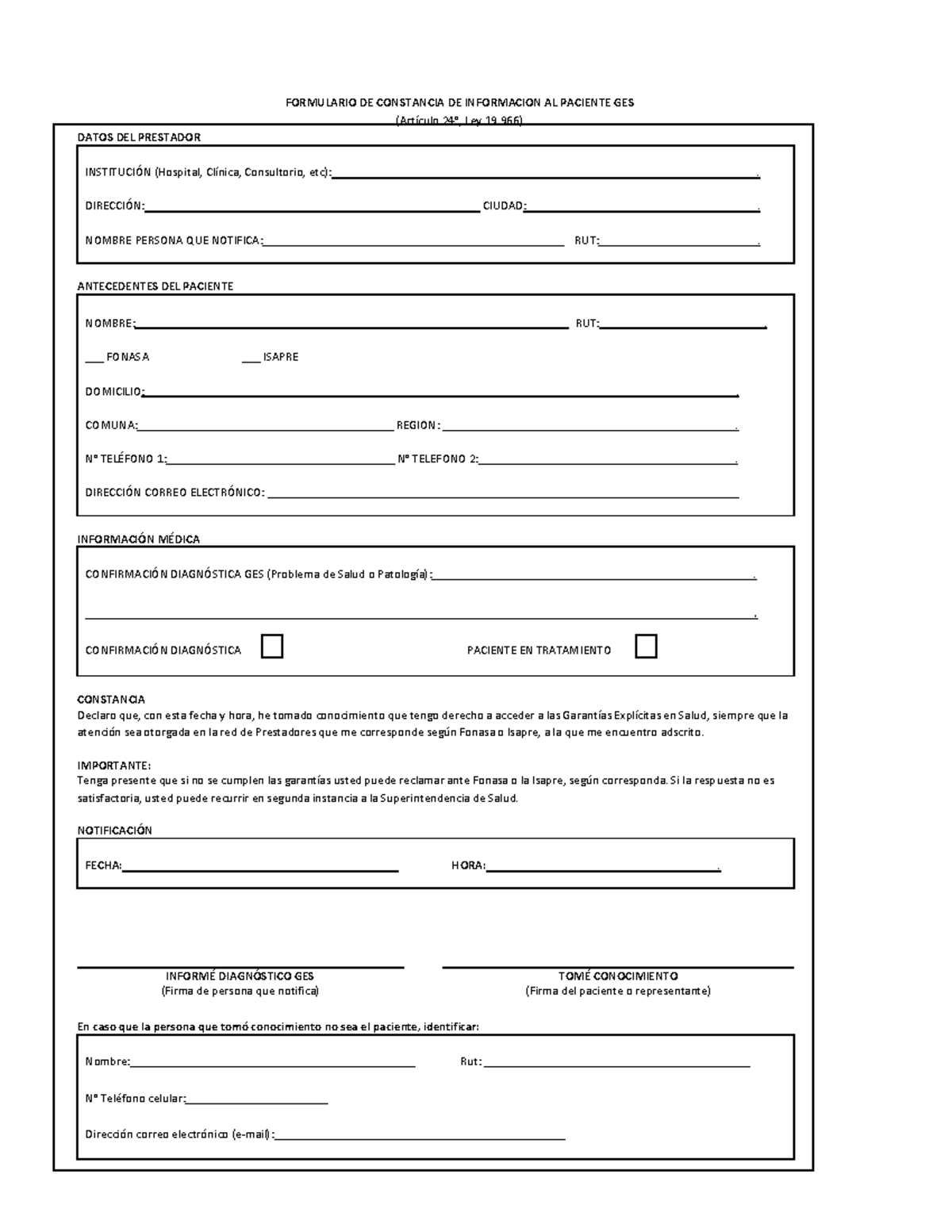 GES - FORMULARIO DE CONSTANCIA DE INFORMACION AL PACIENTE GES (Artículo 24°, Ley 19) DATOS DEL ...