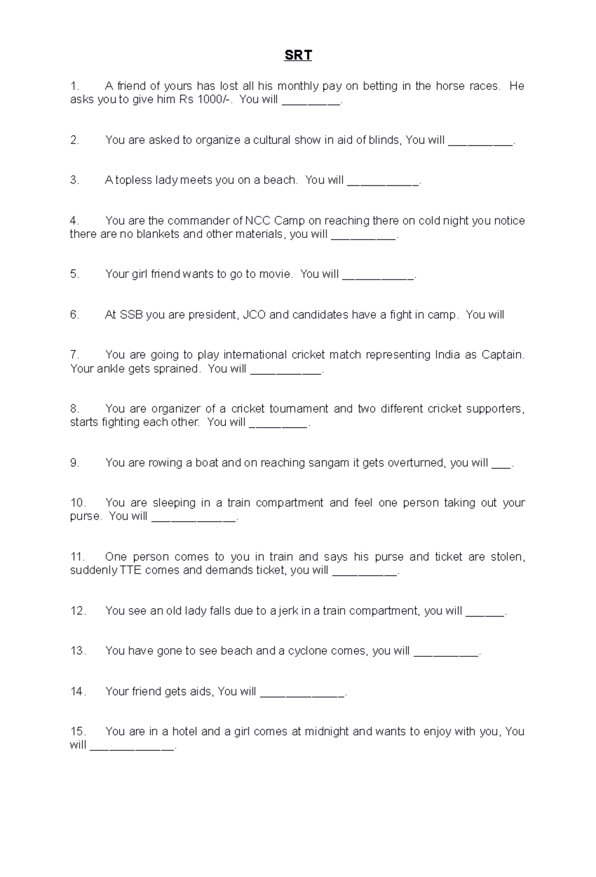 SRT 3 - ..... - SRT 1 you to give him Rs 1000/-. You will _________. A ...