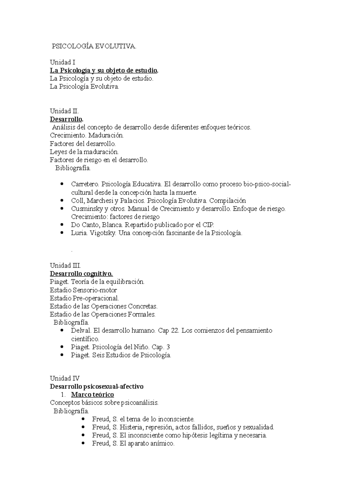 Psicología+ Evolutiva - PSICOLOGÍA EVOLUTIVA. Unidad I La Psicología y su objeto de estudio. La ...