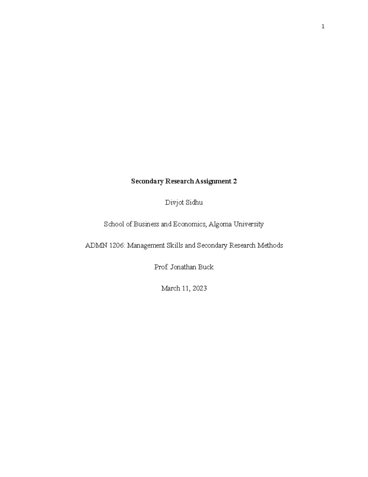 Secondary Research Assignment 2 - Jonathan Buck March 11, 2023 ...