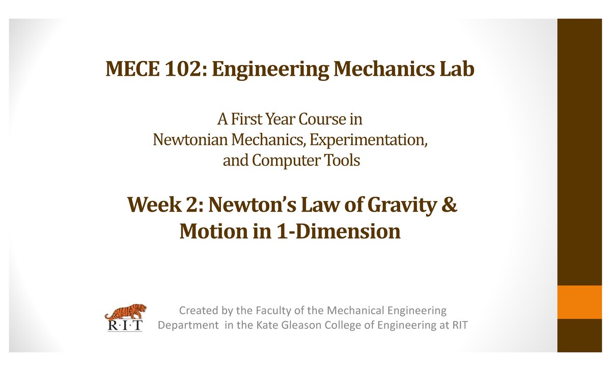 Lecture 2 Newtons Law of Gravity - MECE 102: Engineering Mechanics Lab ...