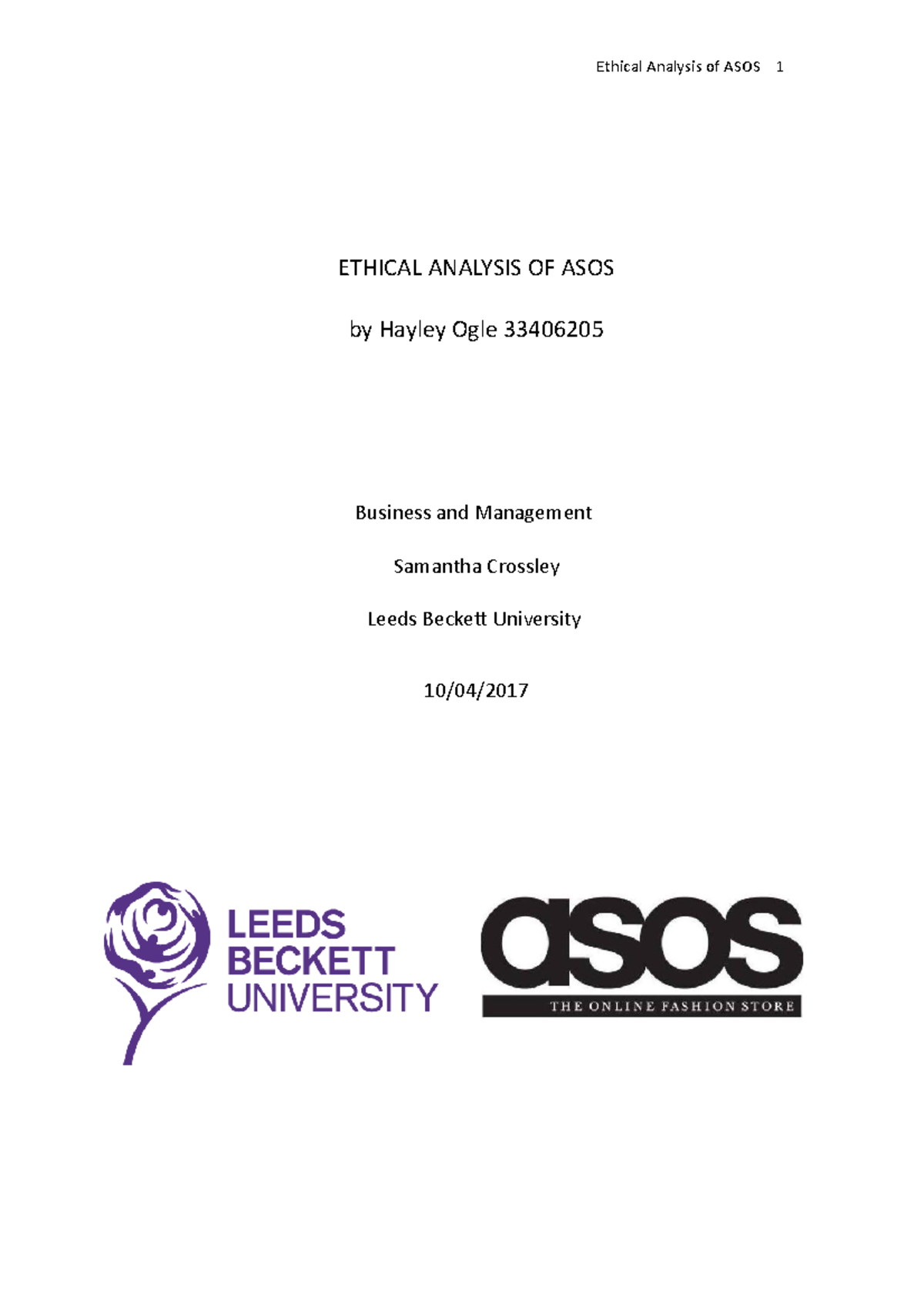 Ethical analysis ASOS - Grade: 2:1 - Ethical Analysis of ASOS 1 ETHICAL ...