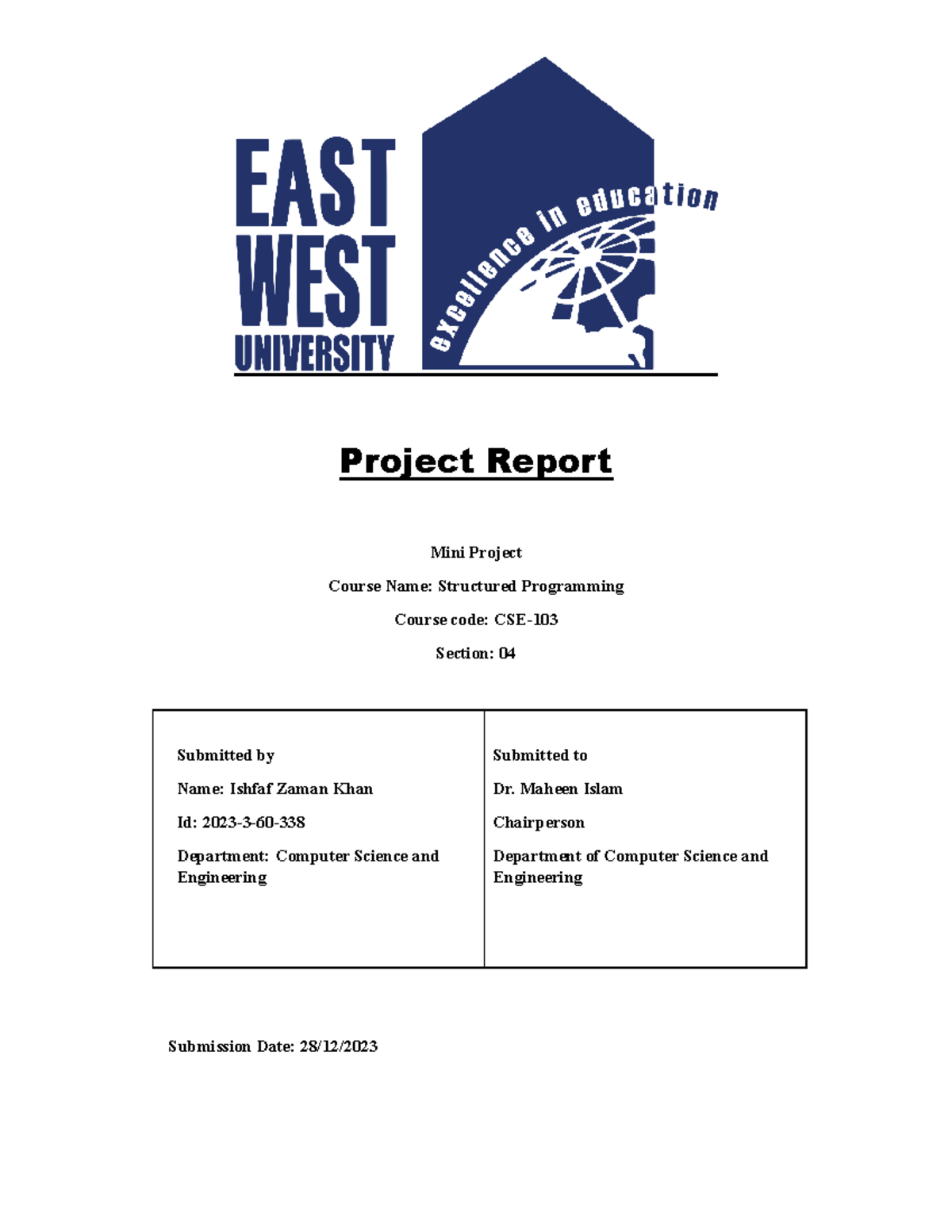 MIni Project Report - Project Report Mini Project Course Name: Structured Programming Course ...