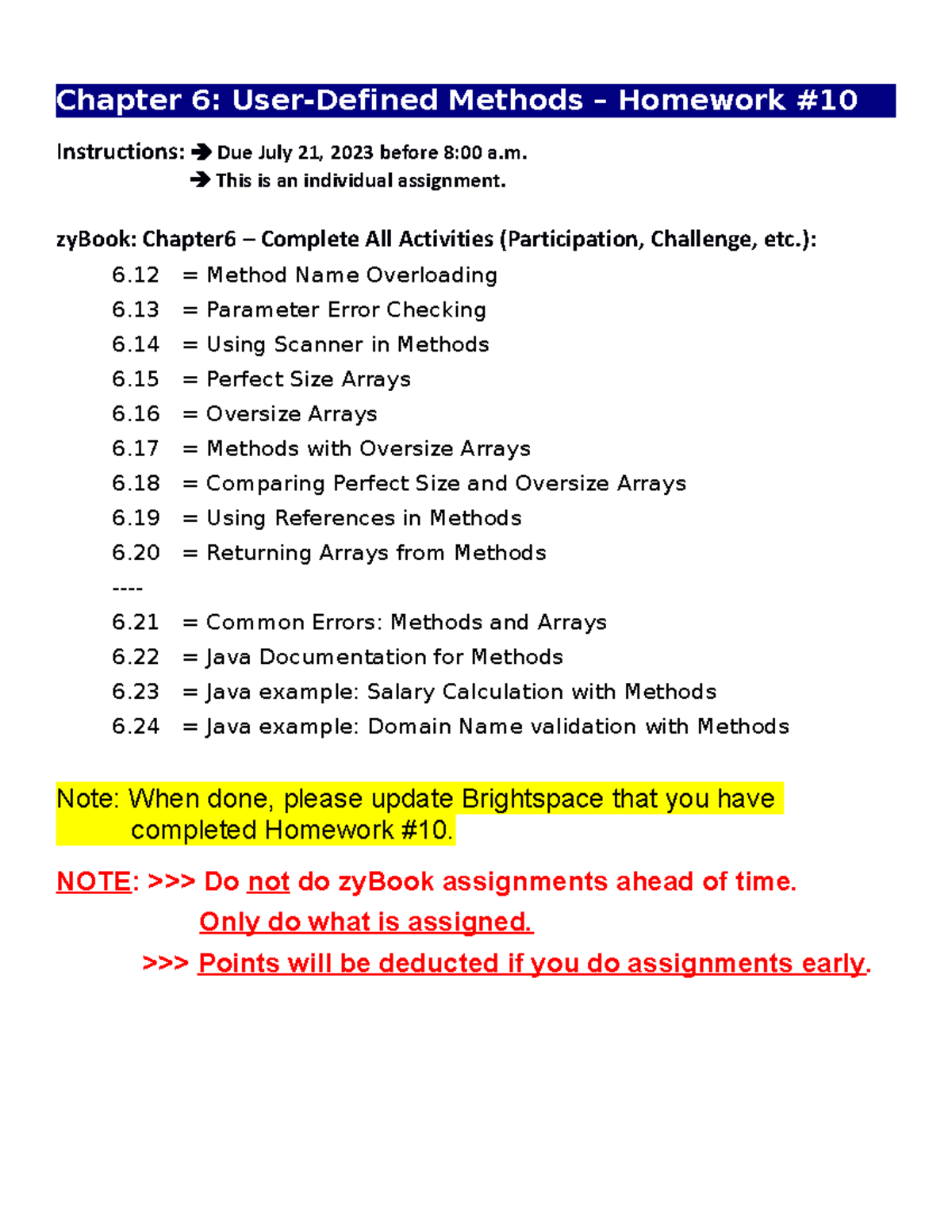 IT511 Week 11 HW 10 04001 - Chapter 6: User-Defined Methods – Homework Instructions: Due July 21 ...