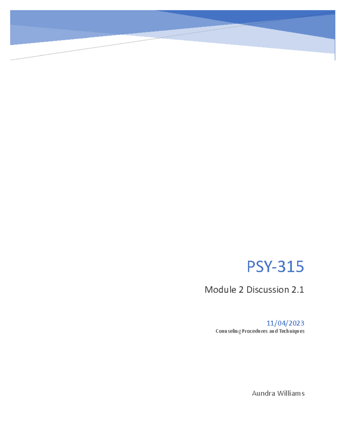 Psy 315 week 2 discusiion 1 - Aundra Williams 11/04/ Counseling ...