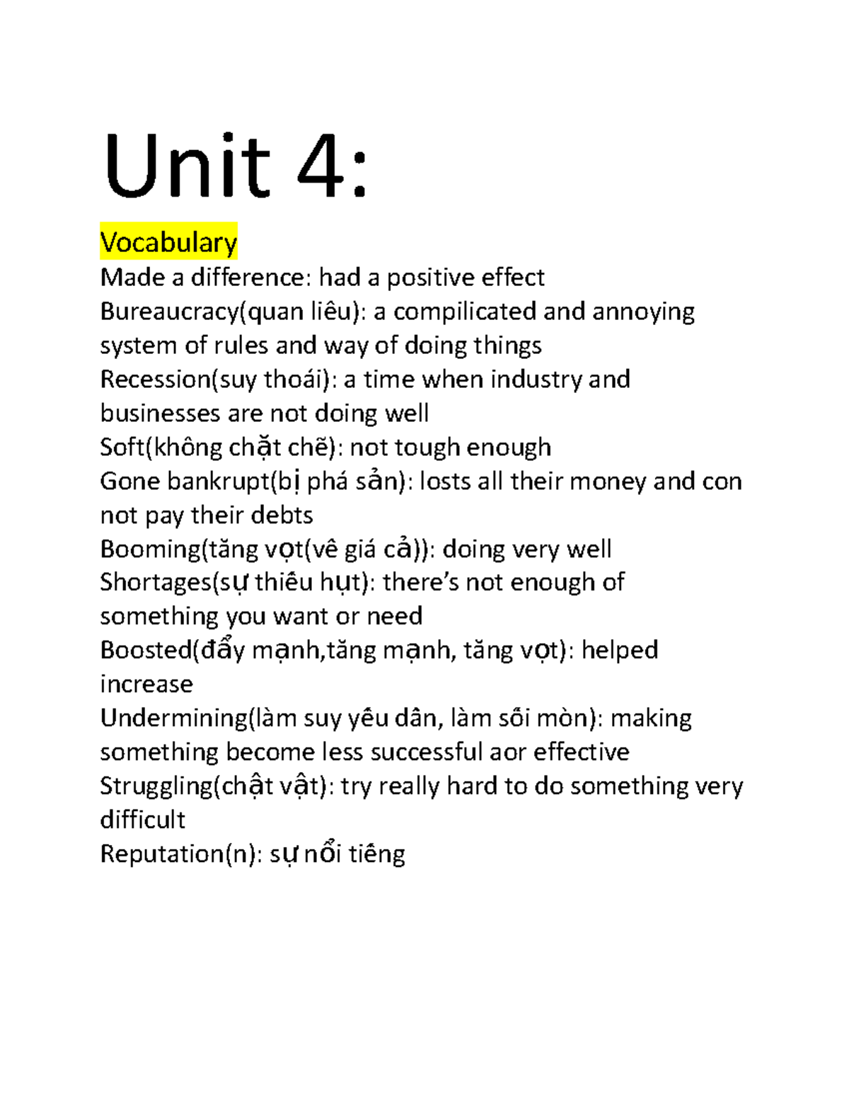 Unit 4 - Summary Bê tông 3 - Unit 4: Vocabulary Made a difference: had a positive effect - Studocu