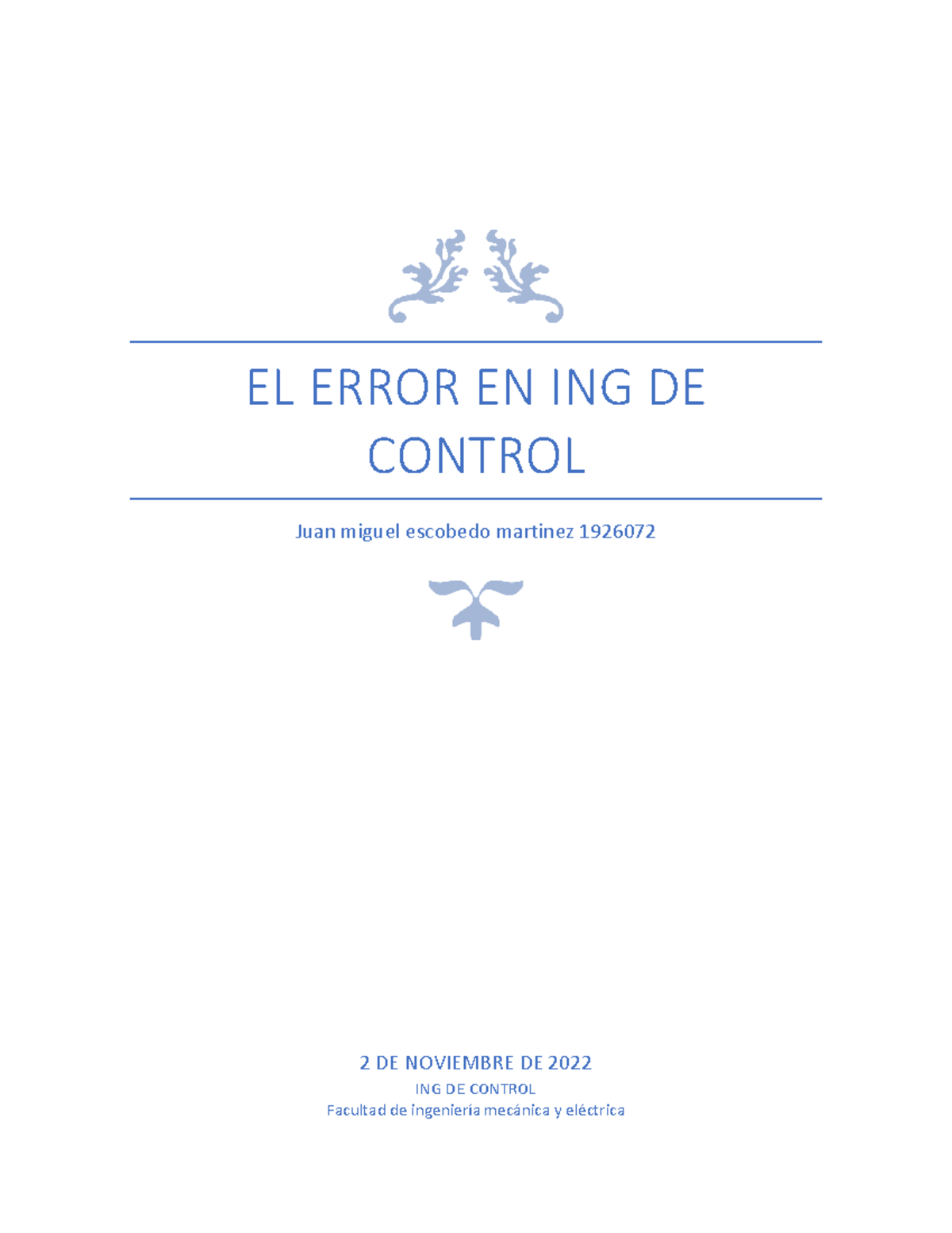 El error en ing de control - EL ERROR EN ING DE CONTROL Juan miguel ...