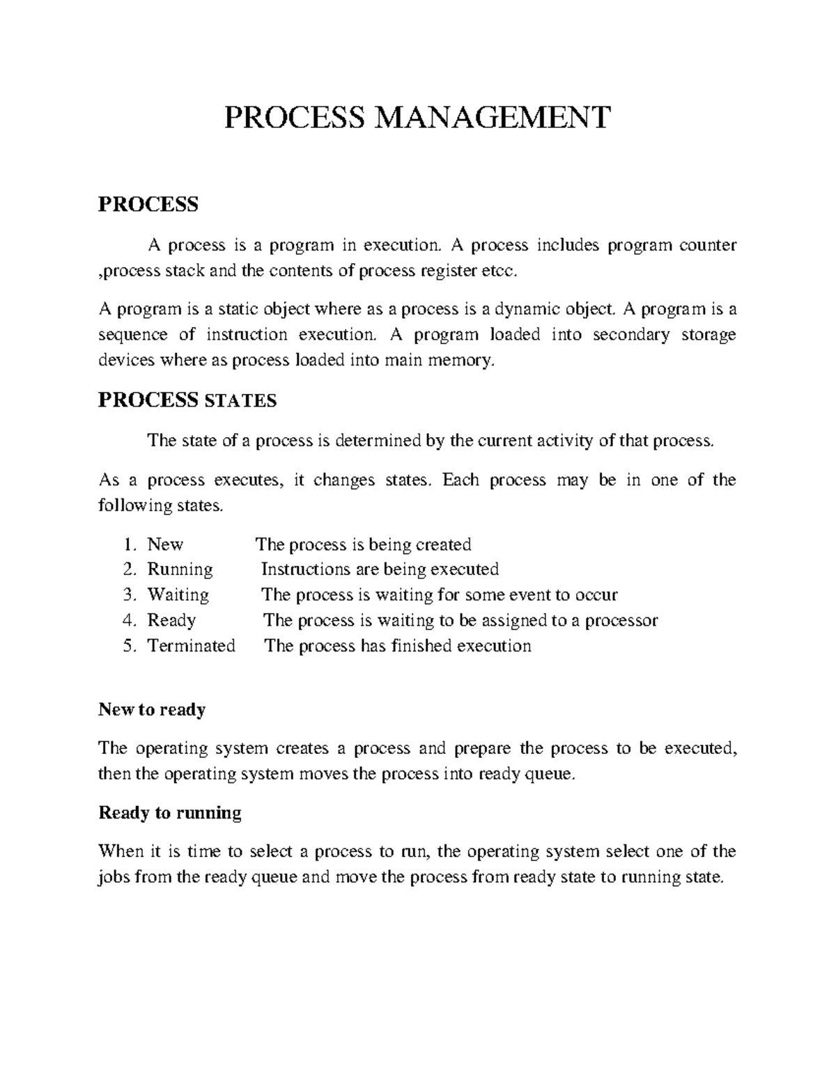 Process Management - PROCESS MANAGEMENT PROCESS A process is a program ...