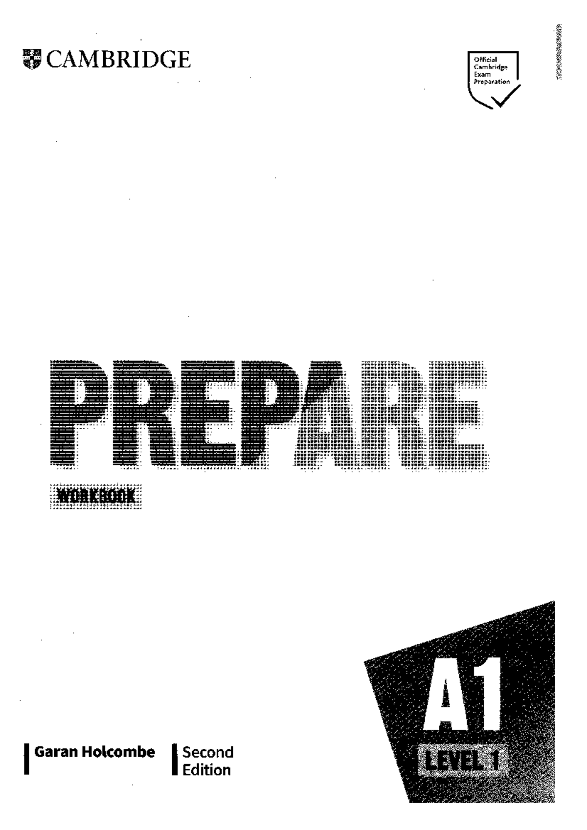 Cambridge - Prepare 1 Workbook 2nd Edition - English - Studocu