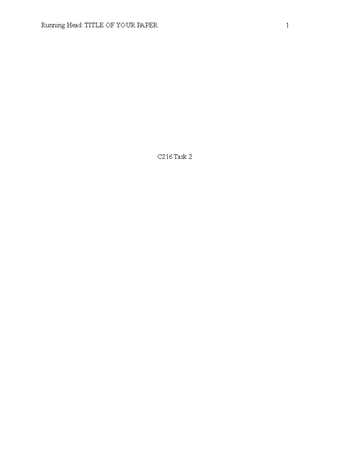 C216 T2 2023 - LEADERSHIP - Running Head: TITLE OF YOUR PAPER C216 Task ...