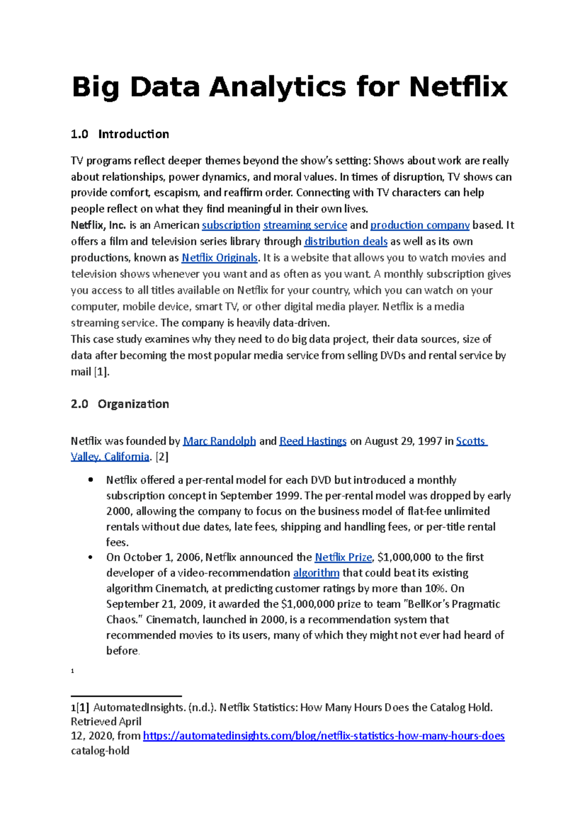 Big Data Analytics for Netflix - In times of disruption, TV shows can ...