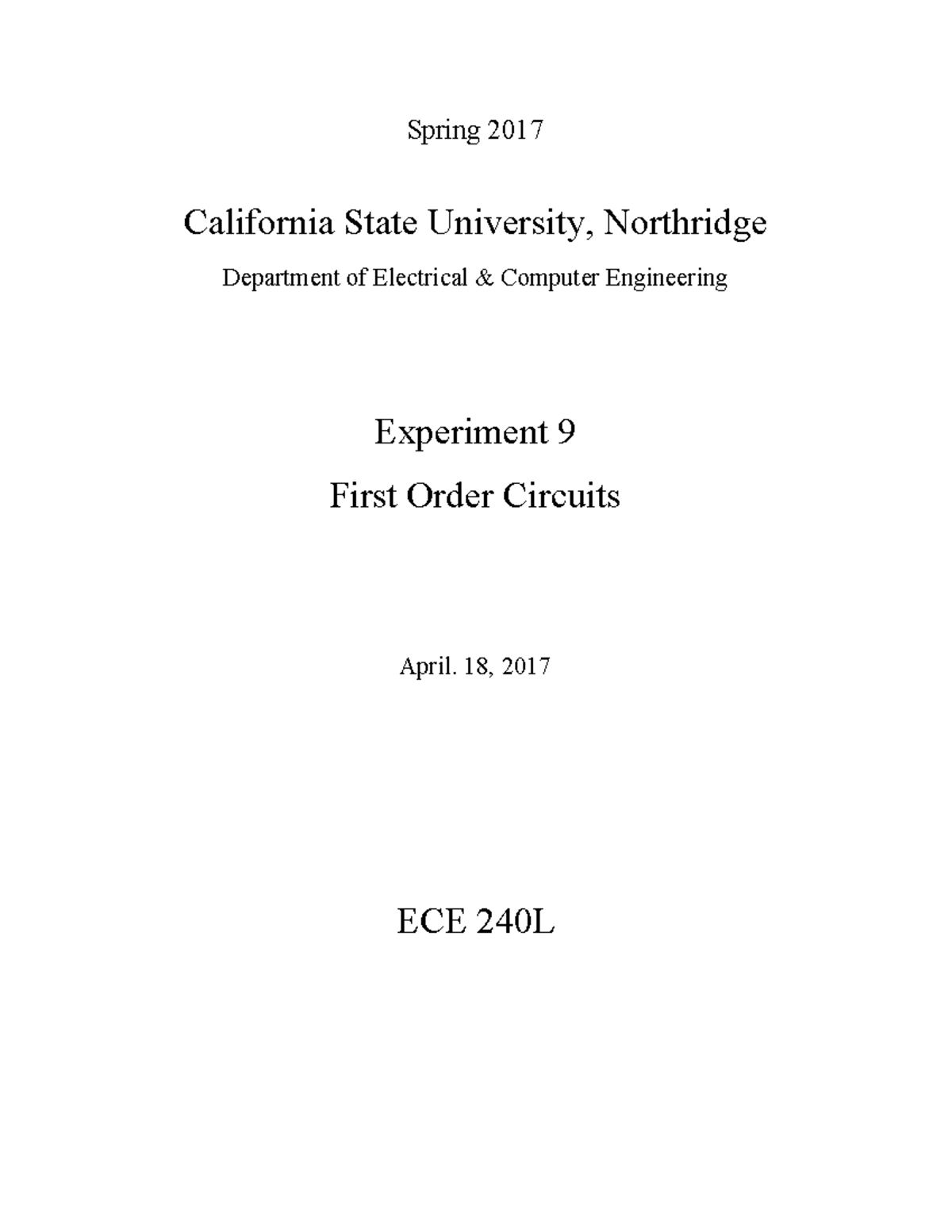 ECE 240 - Experiment 9-First Order Circuits - Spring 2017 California ...