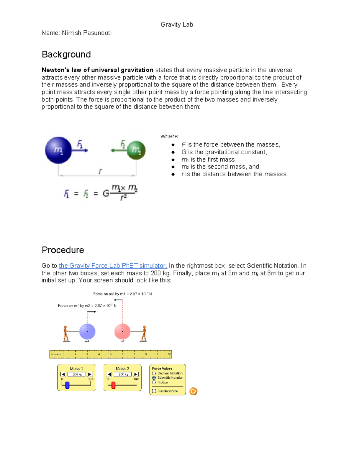 Gravity Lab - GIZMO - Gravity Lab Name: Nimish Pasunooti Background ...