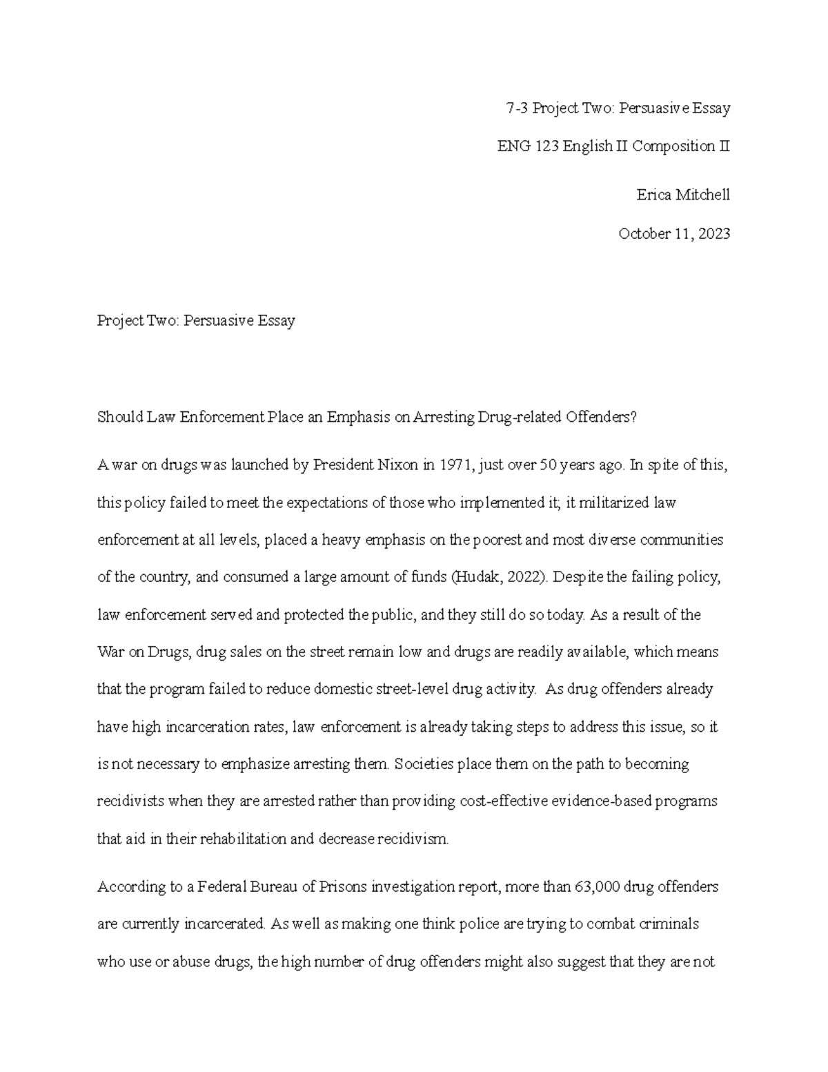WEEK 7.3 Project Two Persuasive Essay ENG 123 English Compostion II - 7 ...