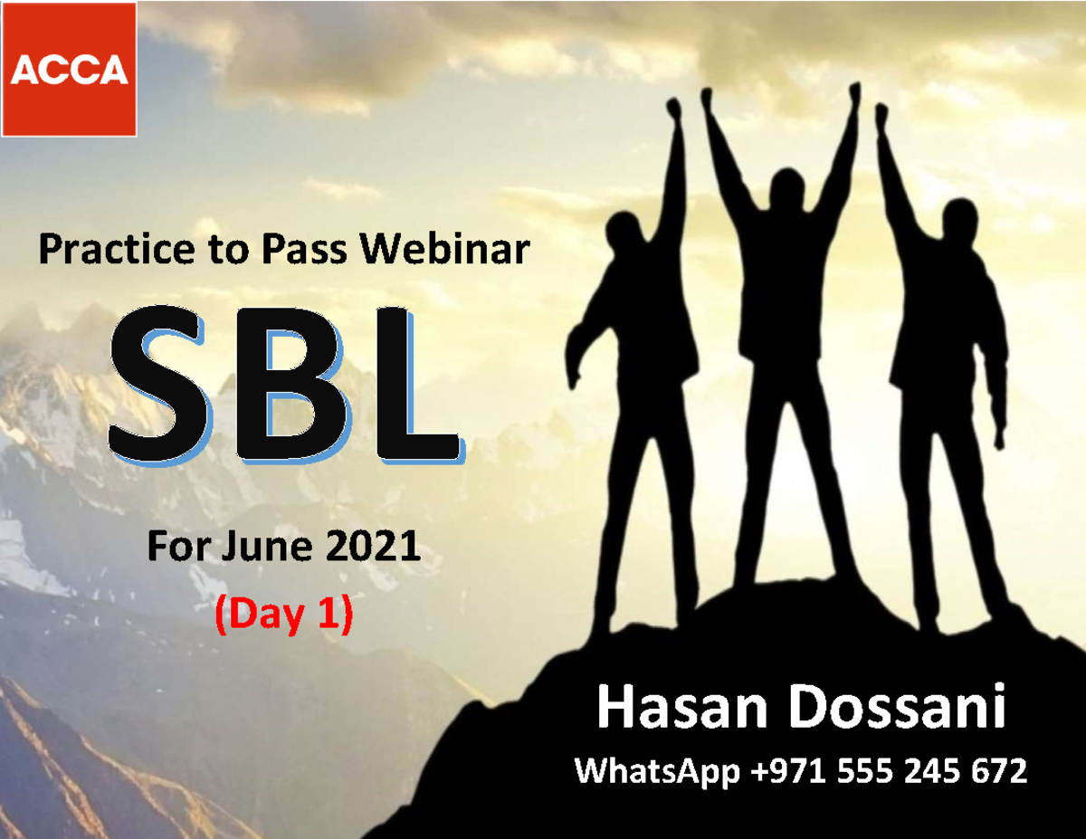 Day 1 SBL Practice to Pass by Hasan Dossani (Jun 2021) - Practice to ...