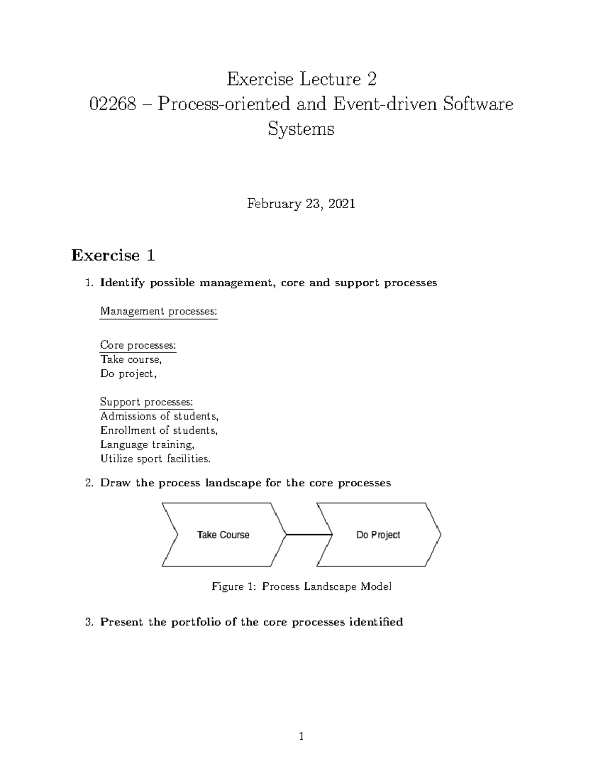 Process and Event driven systems assignment 2 - Exercise Lecture 2 02268 – Process-oriented and ...