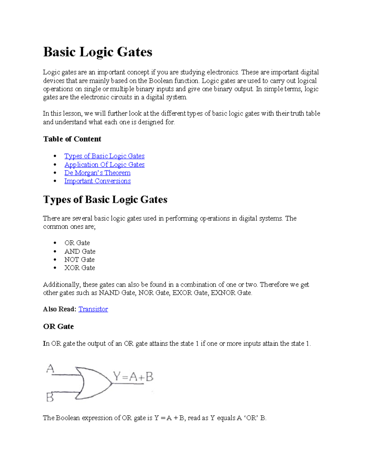 Basic Logic Gates - or and not - Basic Logic Gates Logic gates are an ...