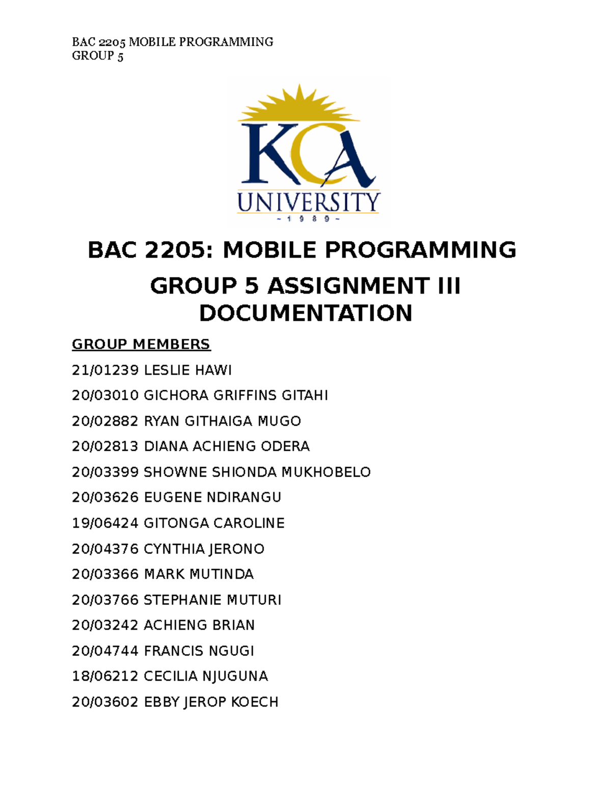 Group 5 Assignment III - GROUP 5 BAC 2205: MOBILE PROGRAMMING GROUP 5 ...