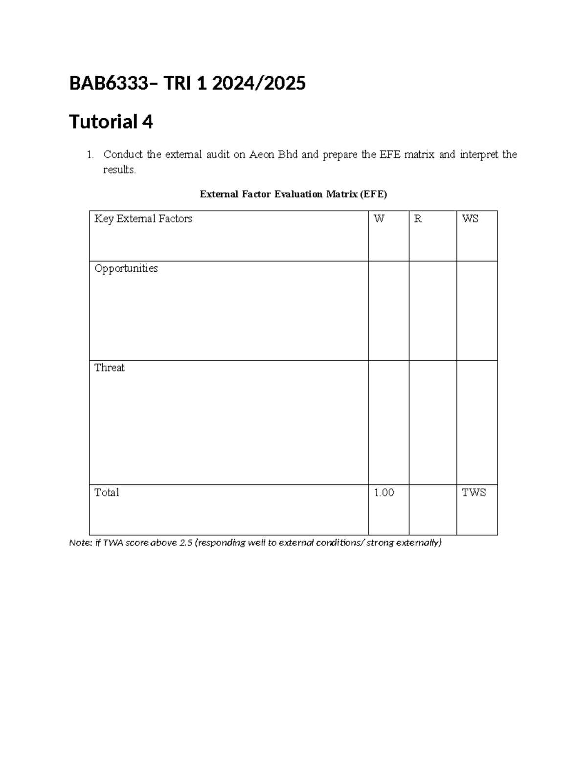 Tut4 - abc - BAB6333– TRI 1 2024/ Tutorial 4 1. Conduct the external audit on Aeon Bhd and ...