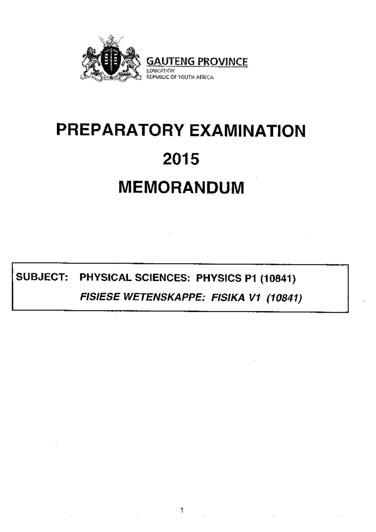 GR12 PS P1 SEPT2015 - Notes - GAUTENG PROVINCE EDUCATION REPUBLIC OF ...