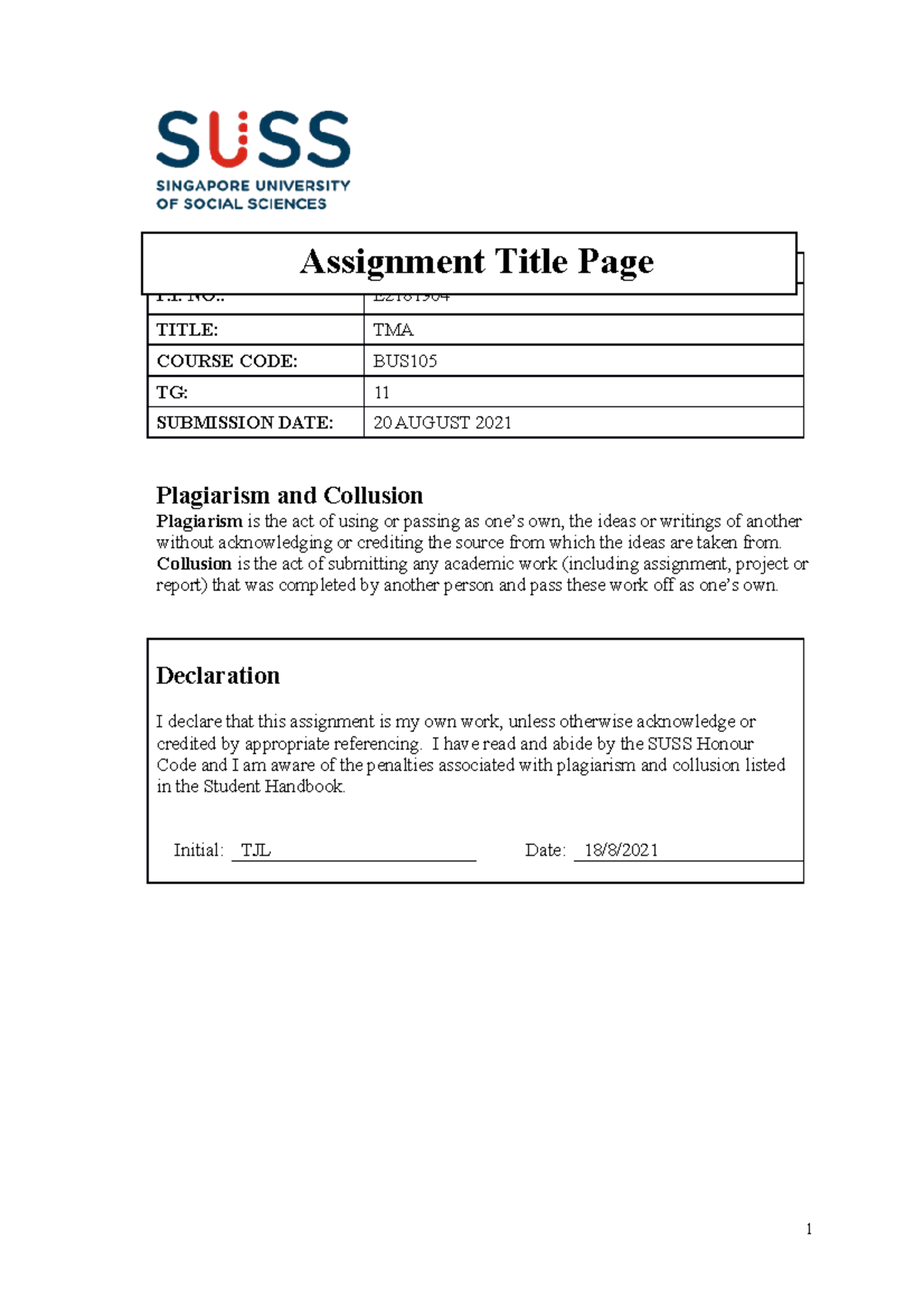 SUSS BUS105 StatisticsTMA 01 - STUDENT NAME: Tay Jing Long P. NO.: E ...