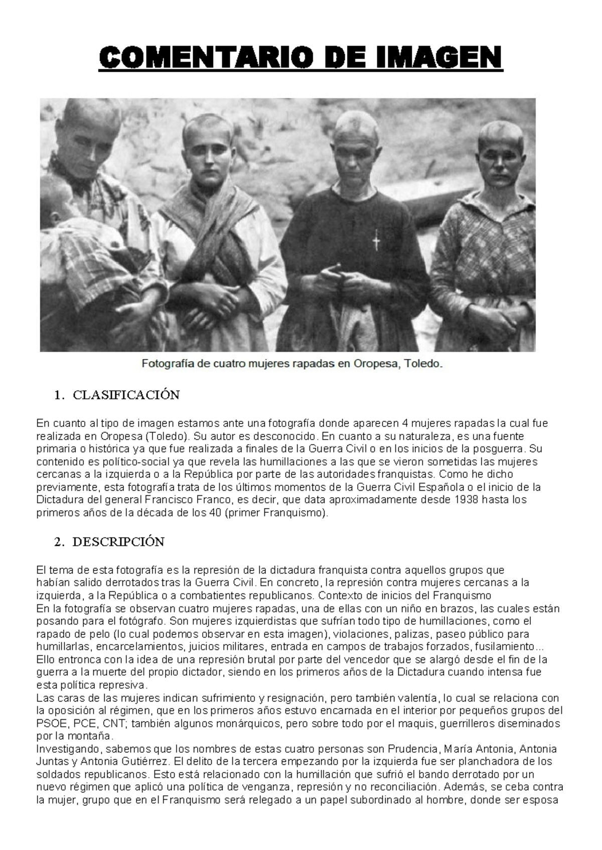 Comentario mujeres rapadas - COMENTARIO DE IMAGEN 1. CLASIFICACIÓN En cuanto al tipo de imagen ...