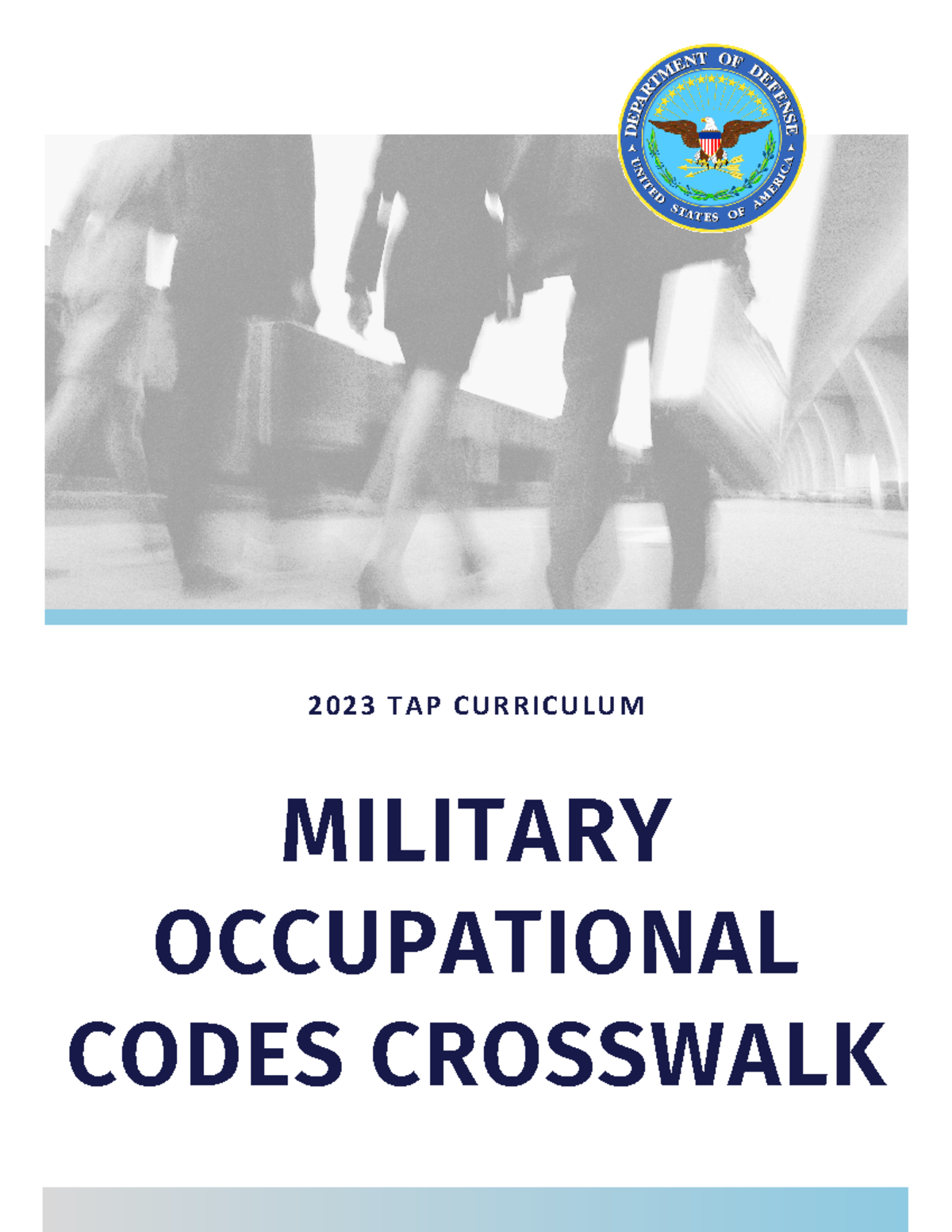 MOC Crosswalk Participant Guide 2023 - MILITARY OCCUPATIONAL CODES CROSSWALK 2023 TAP CURRICULUM ...